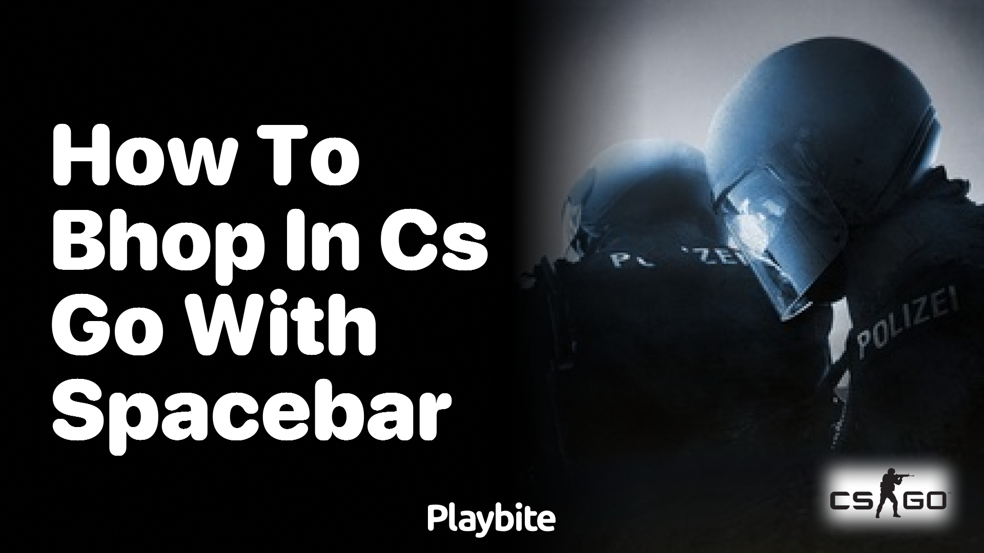 How to Bhop in CS:GO with Spacebar - Playbite