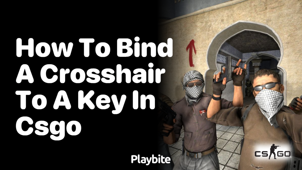 How to bind a crosshair to a key in CS:GO - Playbite