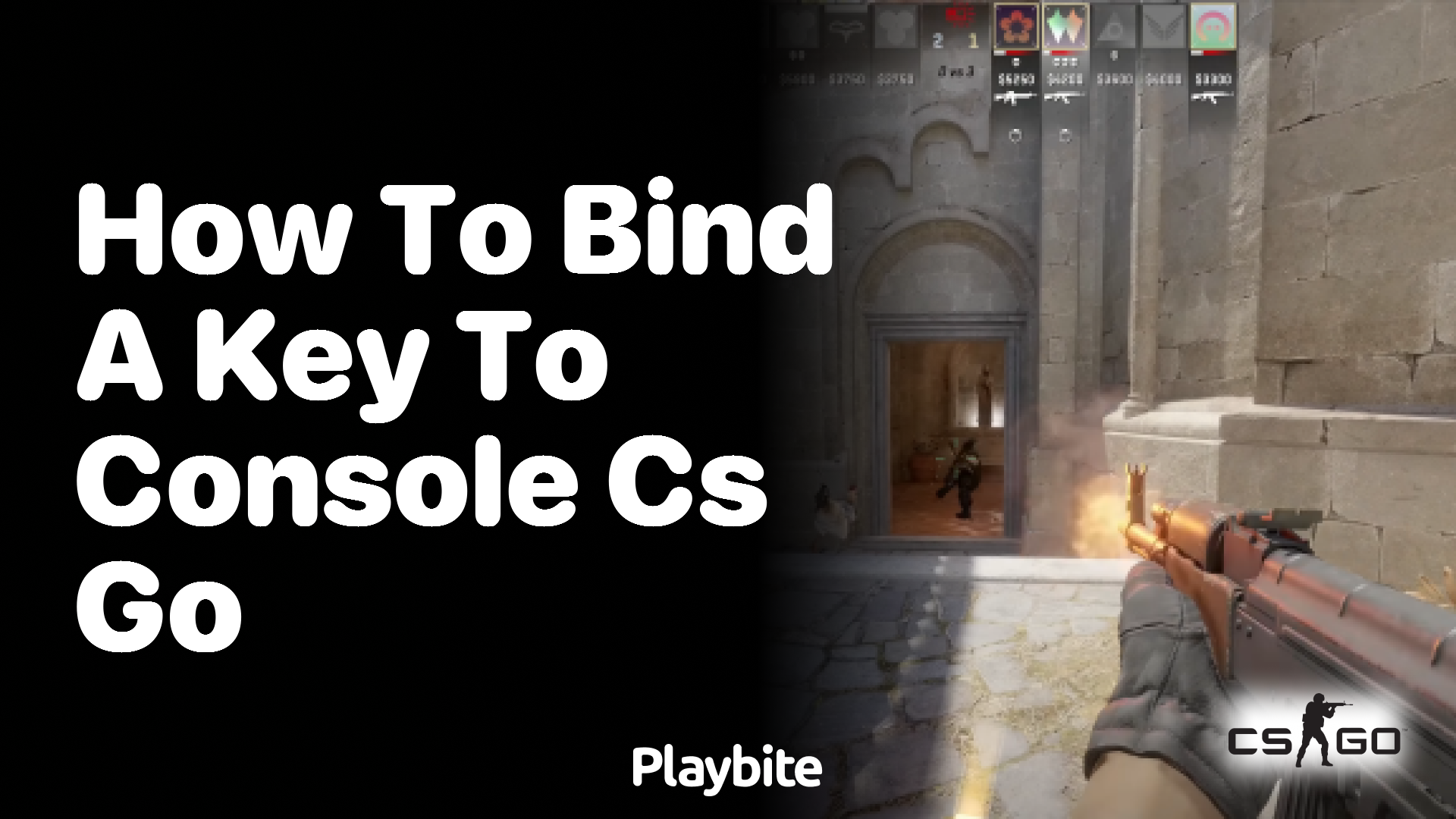 How to bind a key to console in CS:GO - Playbite