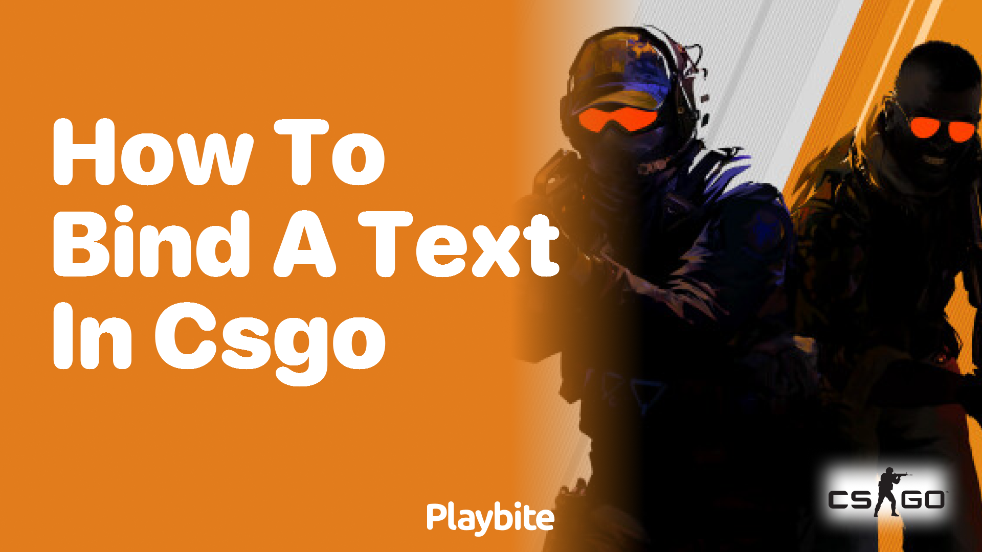 How To Bind A Text In Csgo Playbite