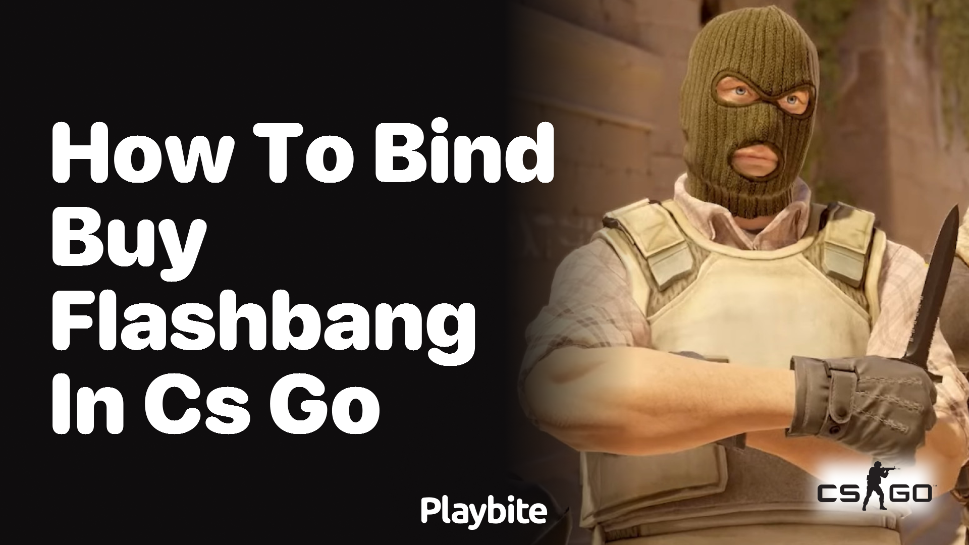 How to bind buying a flashbang in CS:GO - Playbite