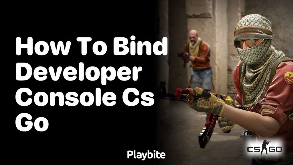 How to bind the developer console in CS:GO - Playbite