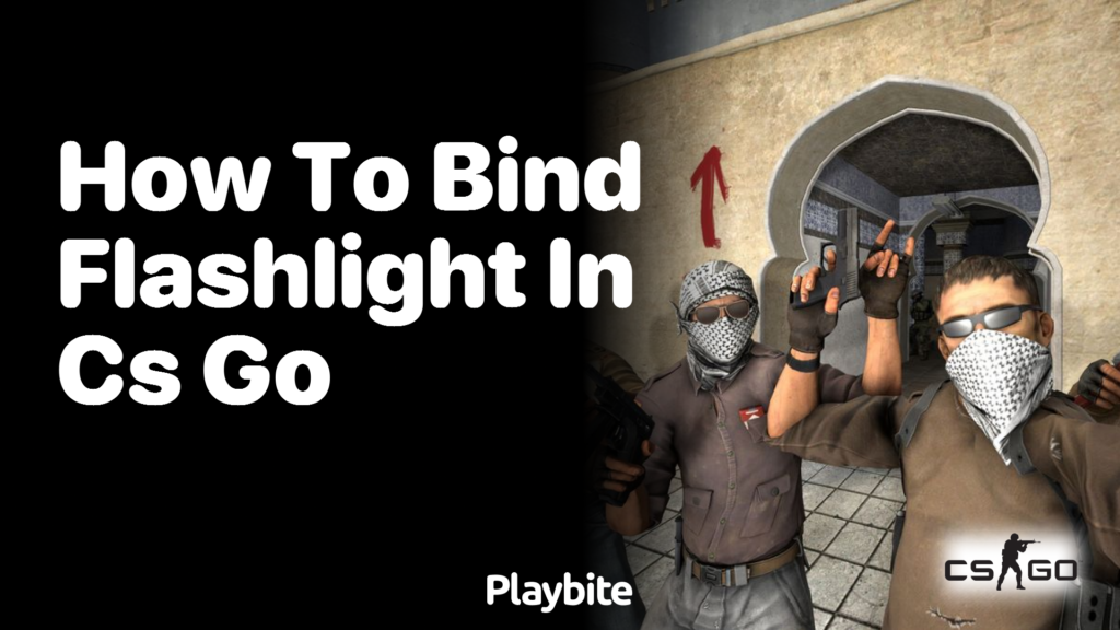 How to Bind Flashlight in CS:GO - Playbite