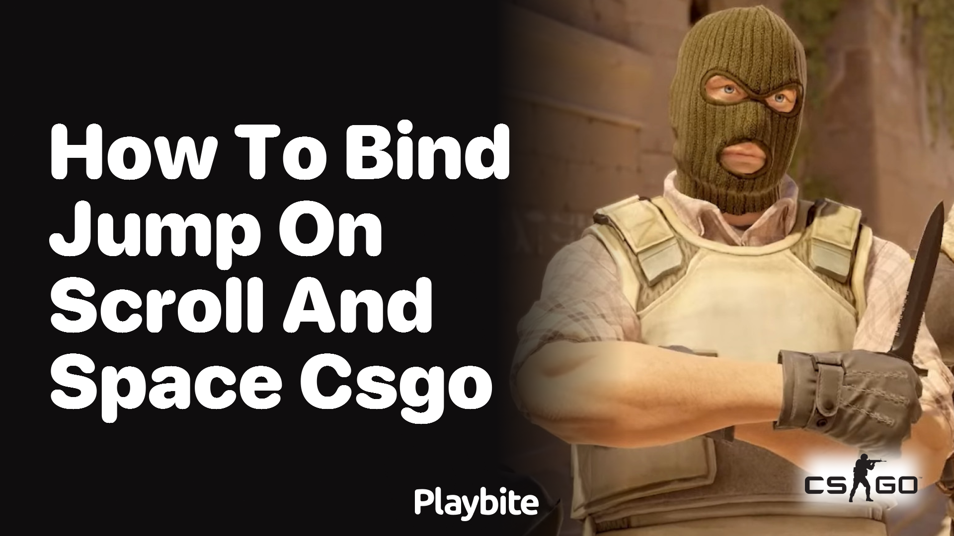 How to Bind Jump on Scroll and Space in CS:GO - Playbite