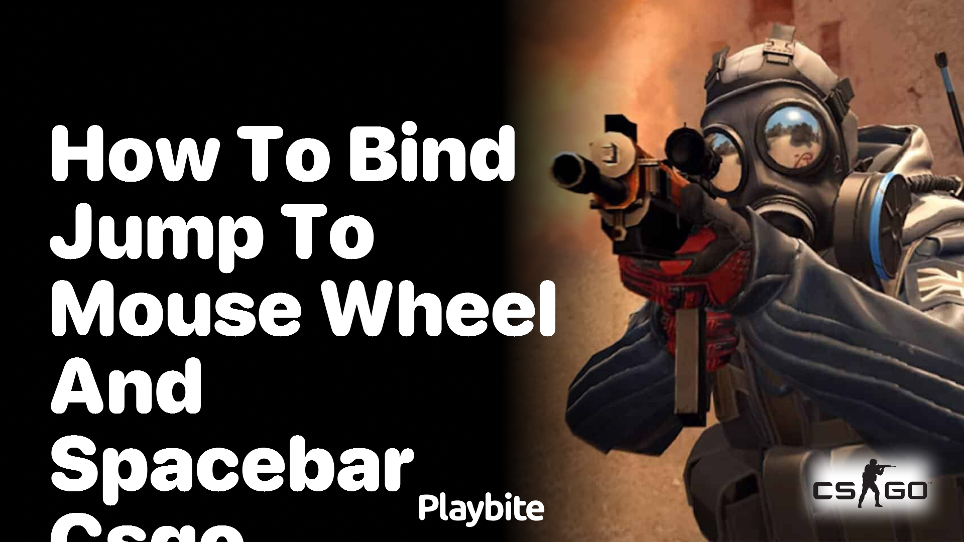 How to Bind Jump to Mouse Wheel and Spacebar in CSGO - Playbite