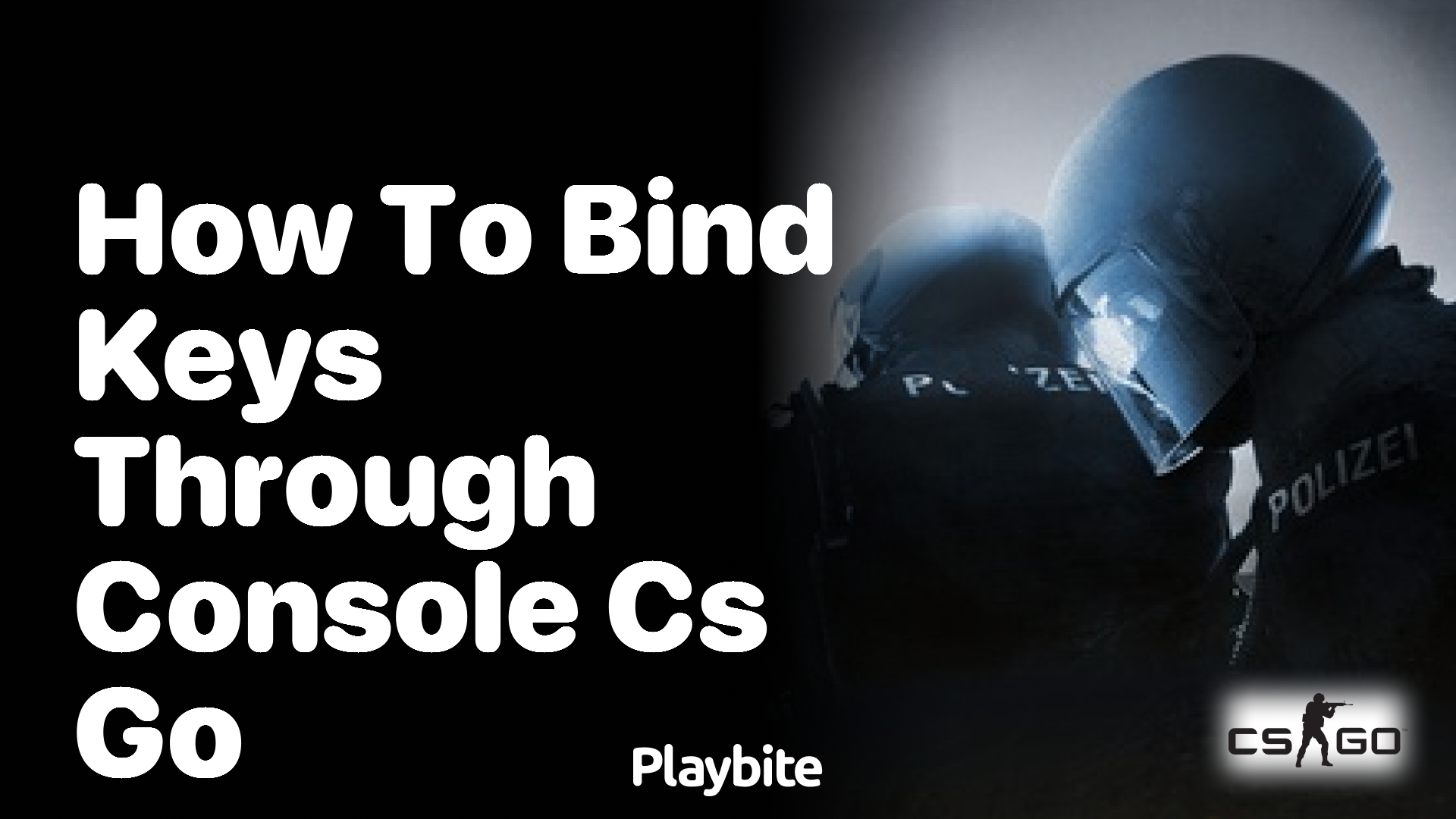How to bind keys through console in CS:GO - Playbite