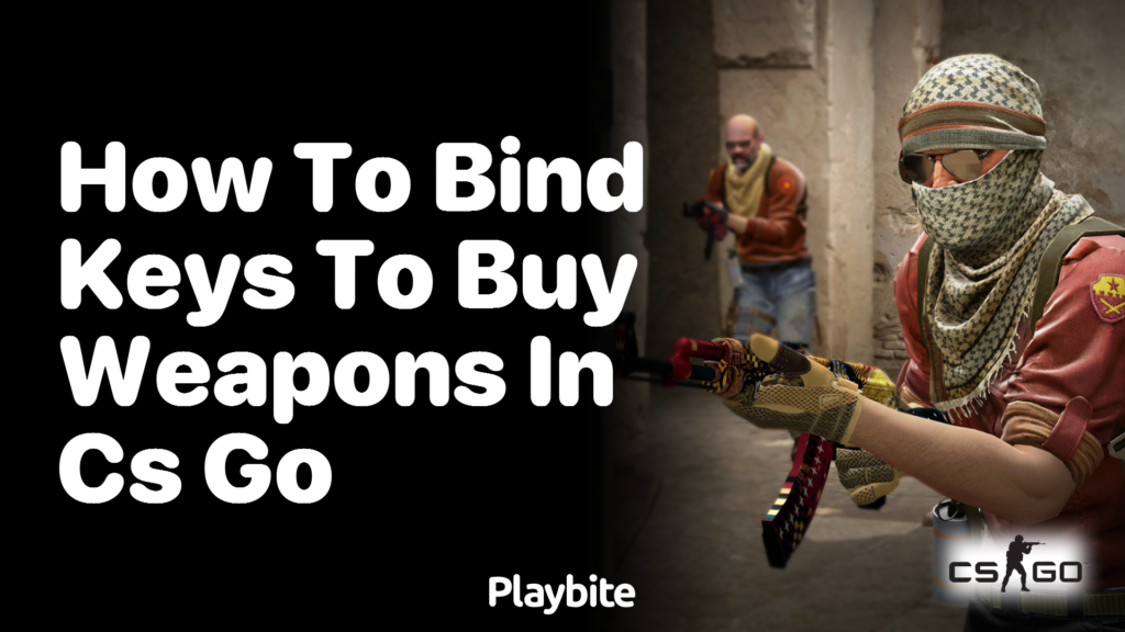 How to bind keys to buy weapons in CS:GO - Playbite