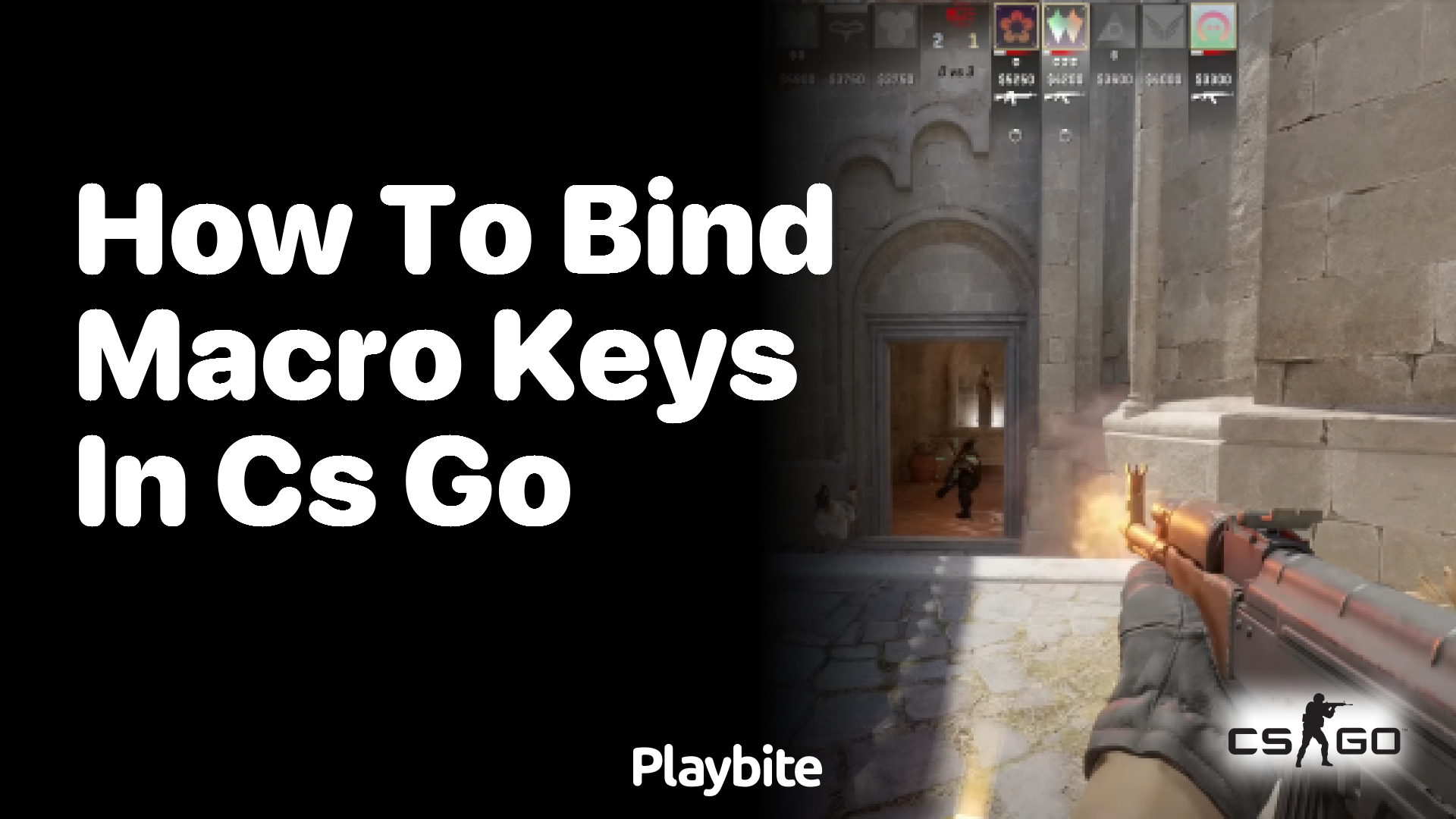 How to Bind Macro Keys in CS:GO - Playbite