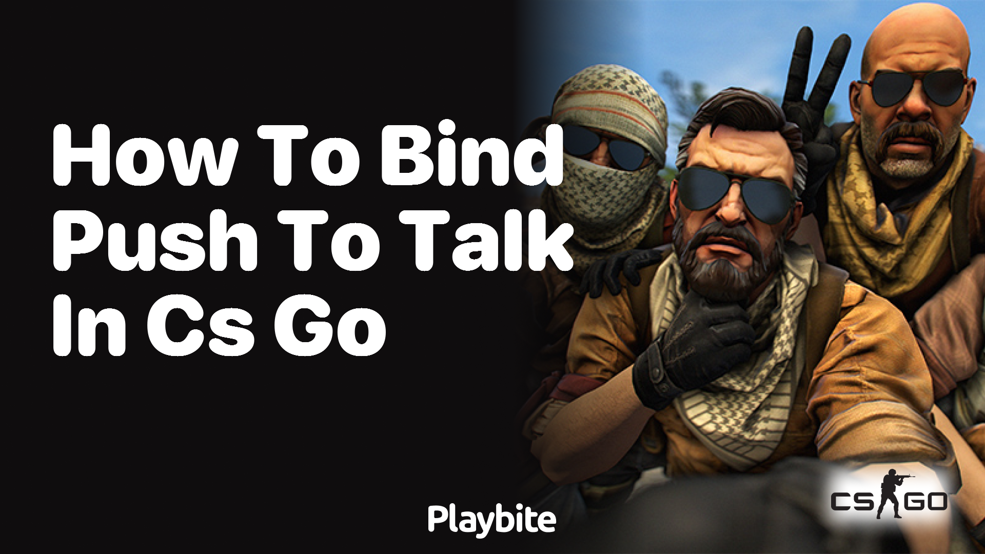 How to Bind Push to Talk in CS:GO - Playbite