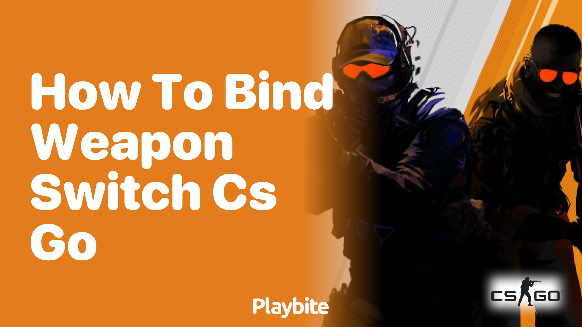 How to Bind Weapon Switch in CS:GO - Playbite