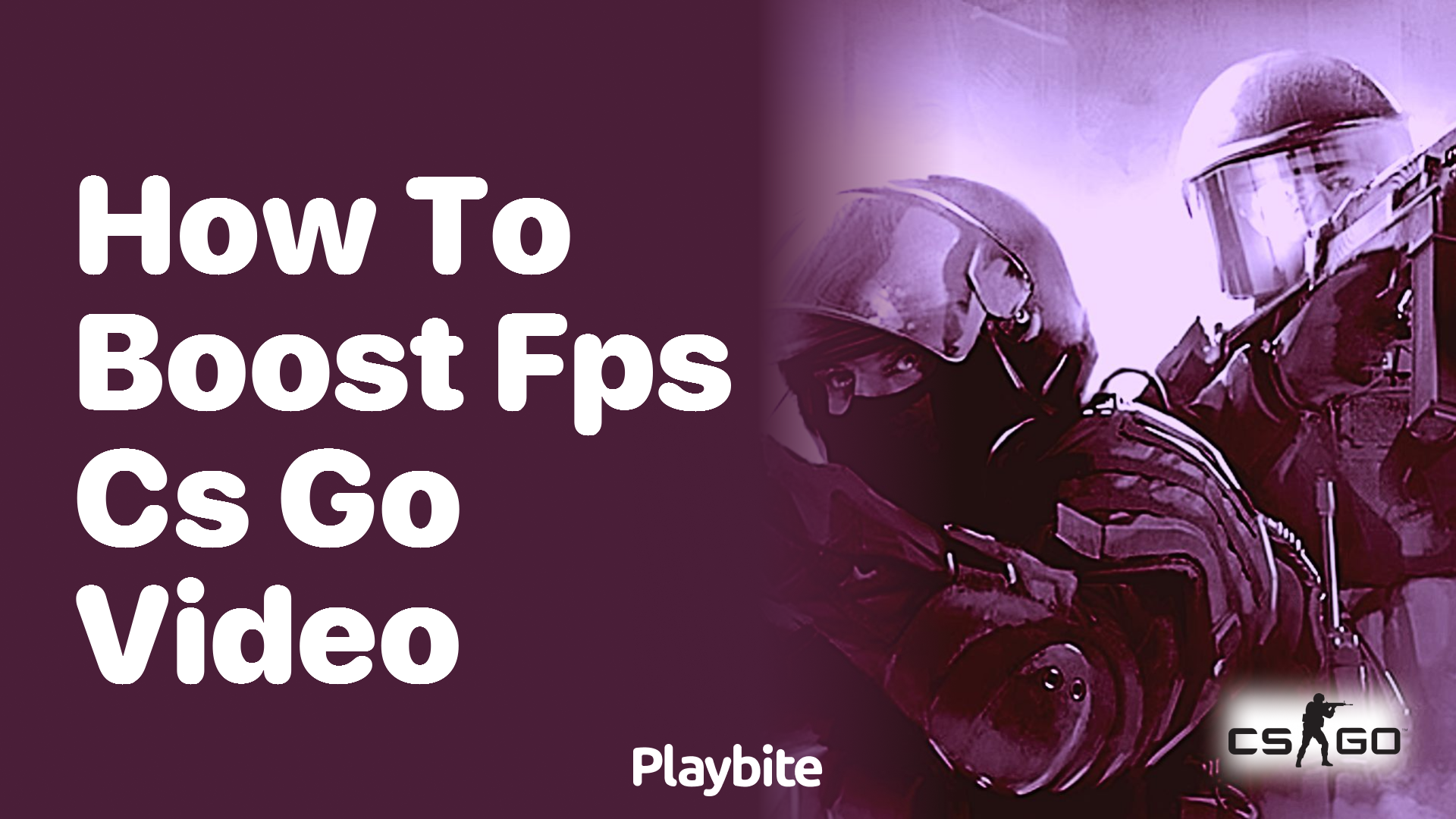 How to Boost FPS in CS:GO - Playbite