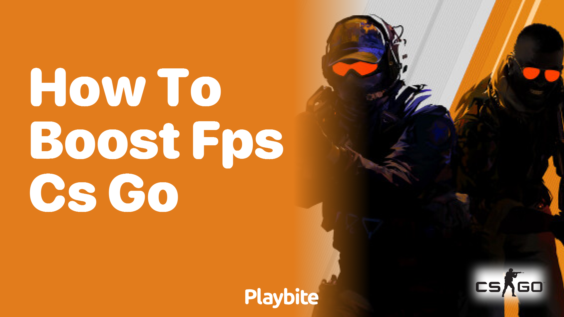 How to Boost FPS in CS:GO - Playbite