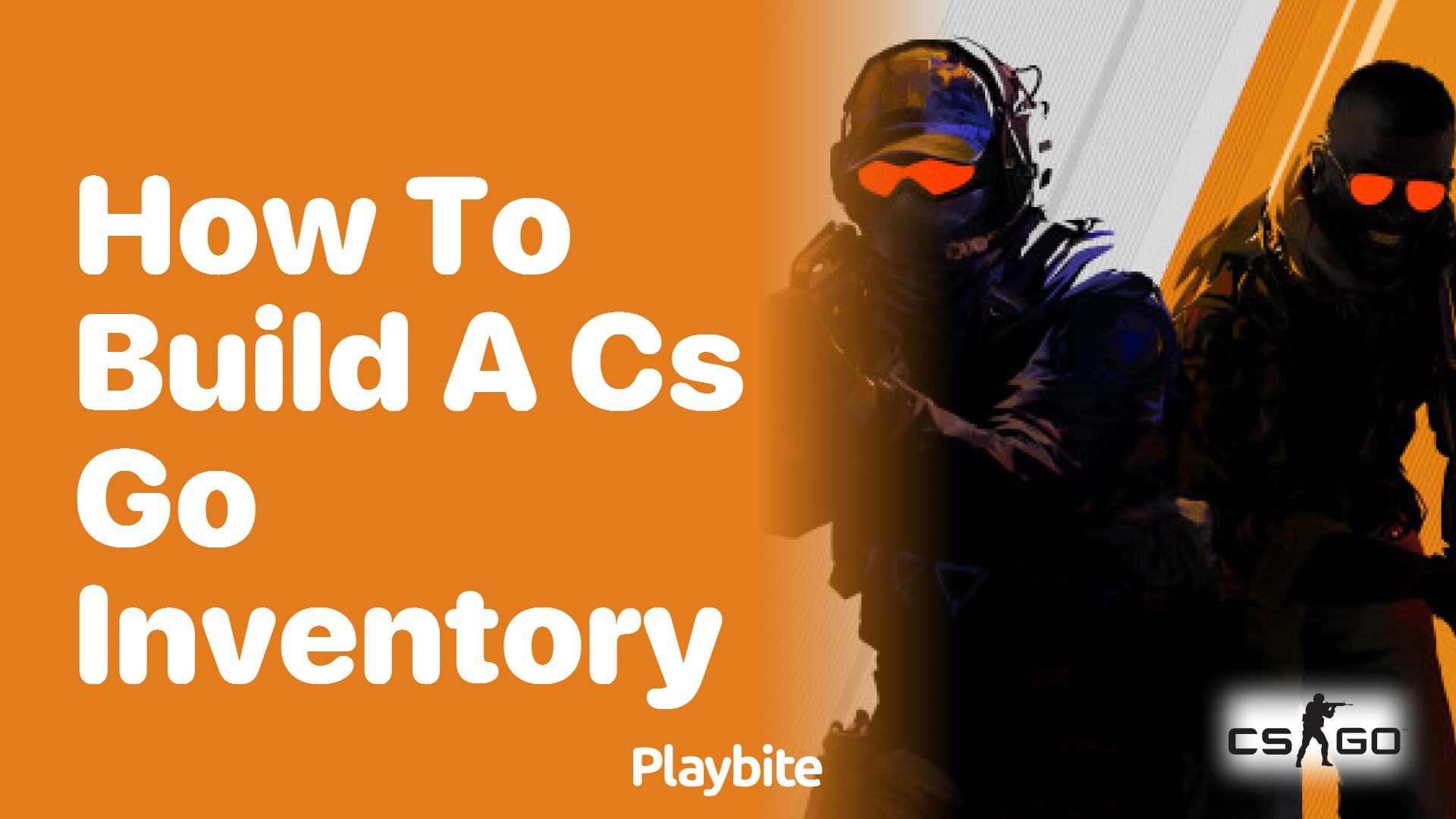 How to build a CS:GO inventory - Playbite