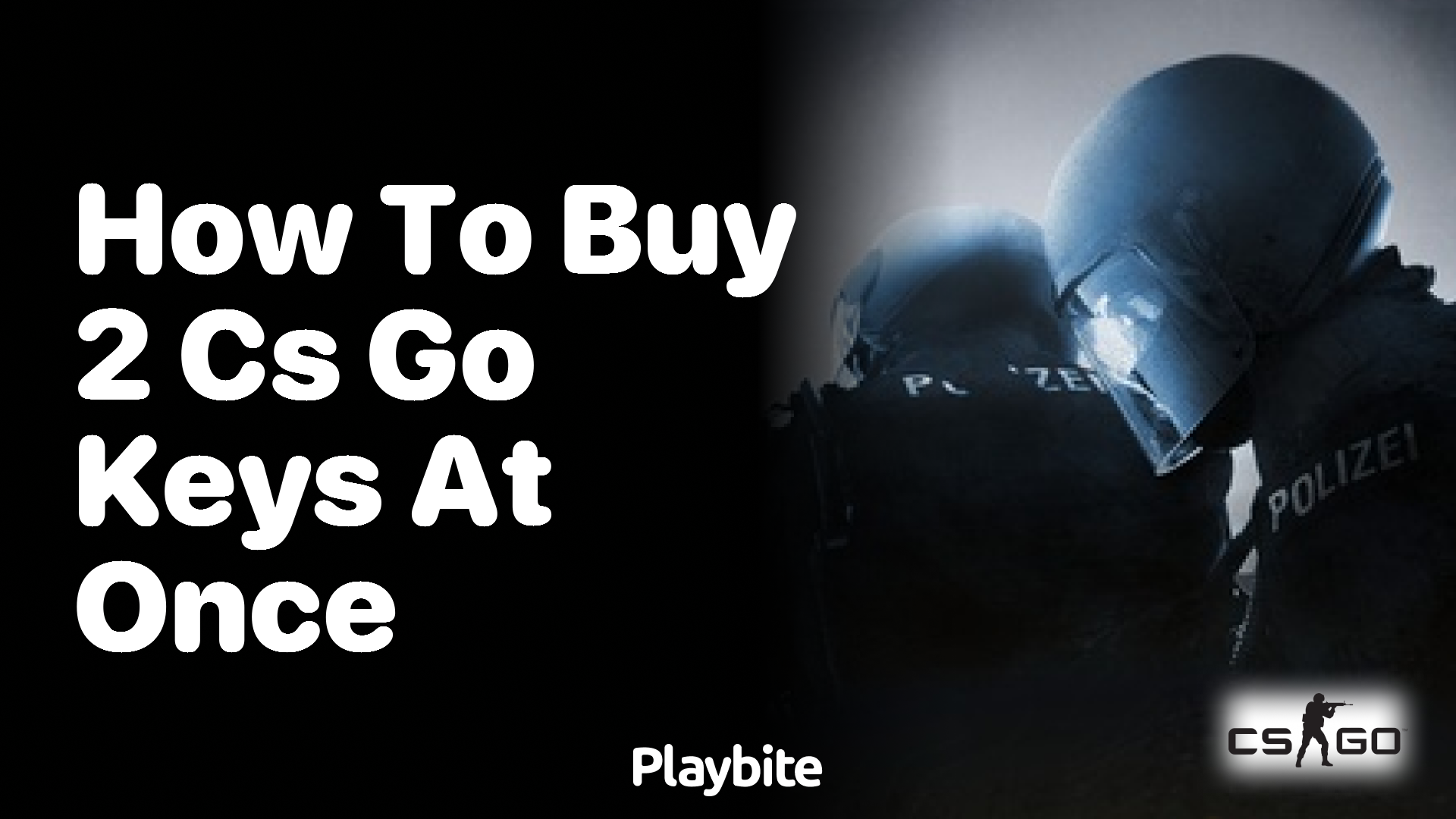 How to Buy 2 CS:GO Keys at Once - Playbite