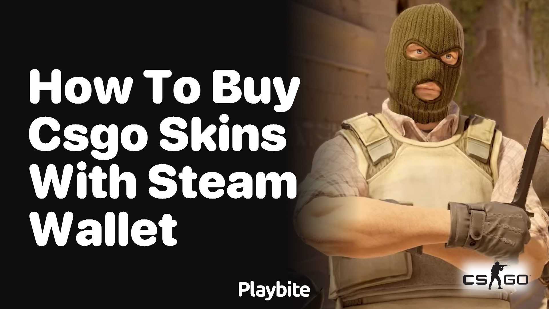 How to Buy CS:GO Skins with Steam Wallet - Playbite