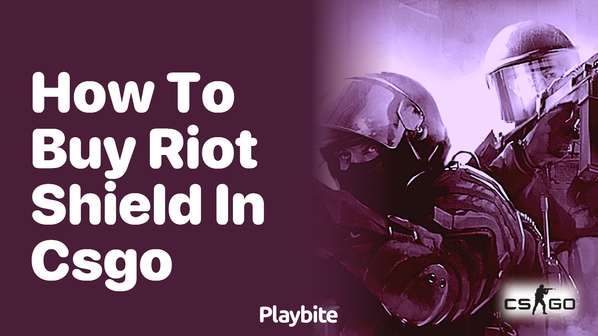 How to buy a riot shield in CS:GO - Playbite