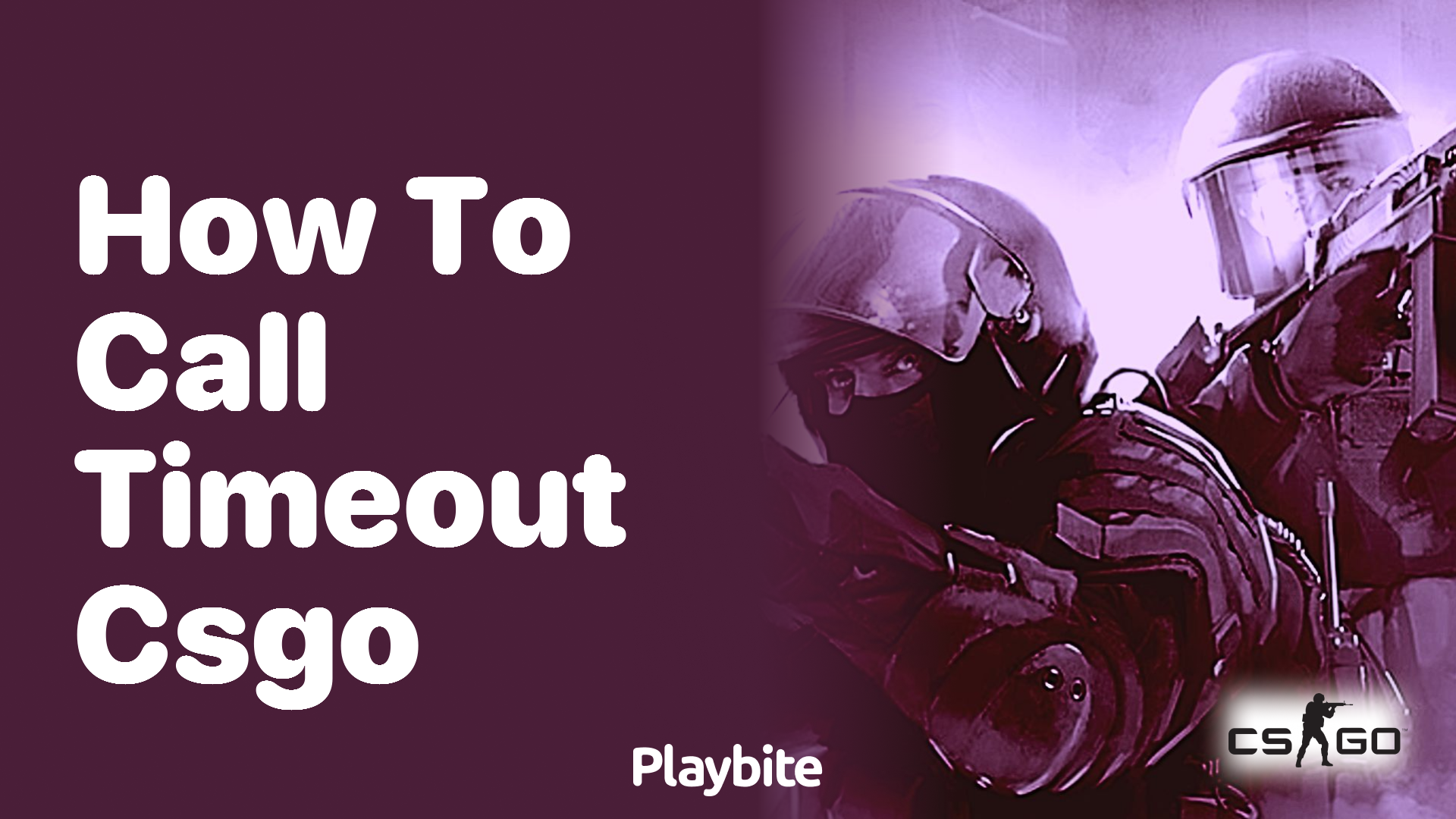 How to call a timeout in CS:GO? - Playbite
