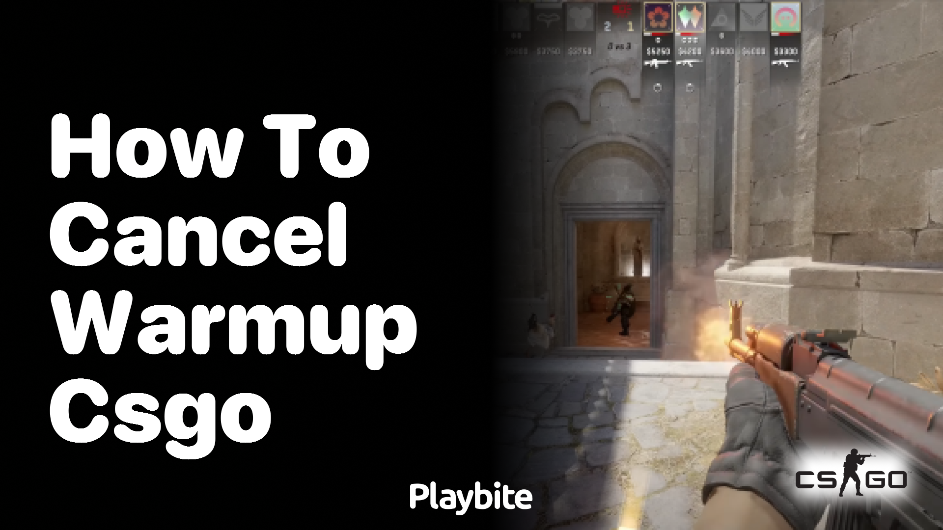 How to Cancel Warmup in CS:GO - Playbite