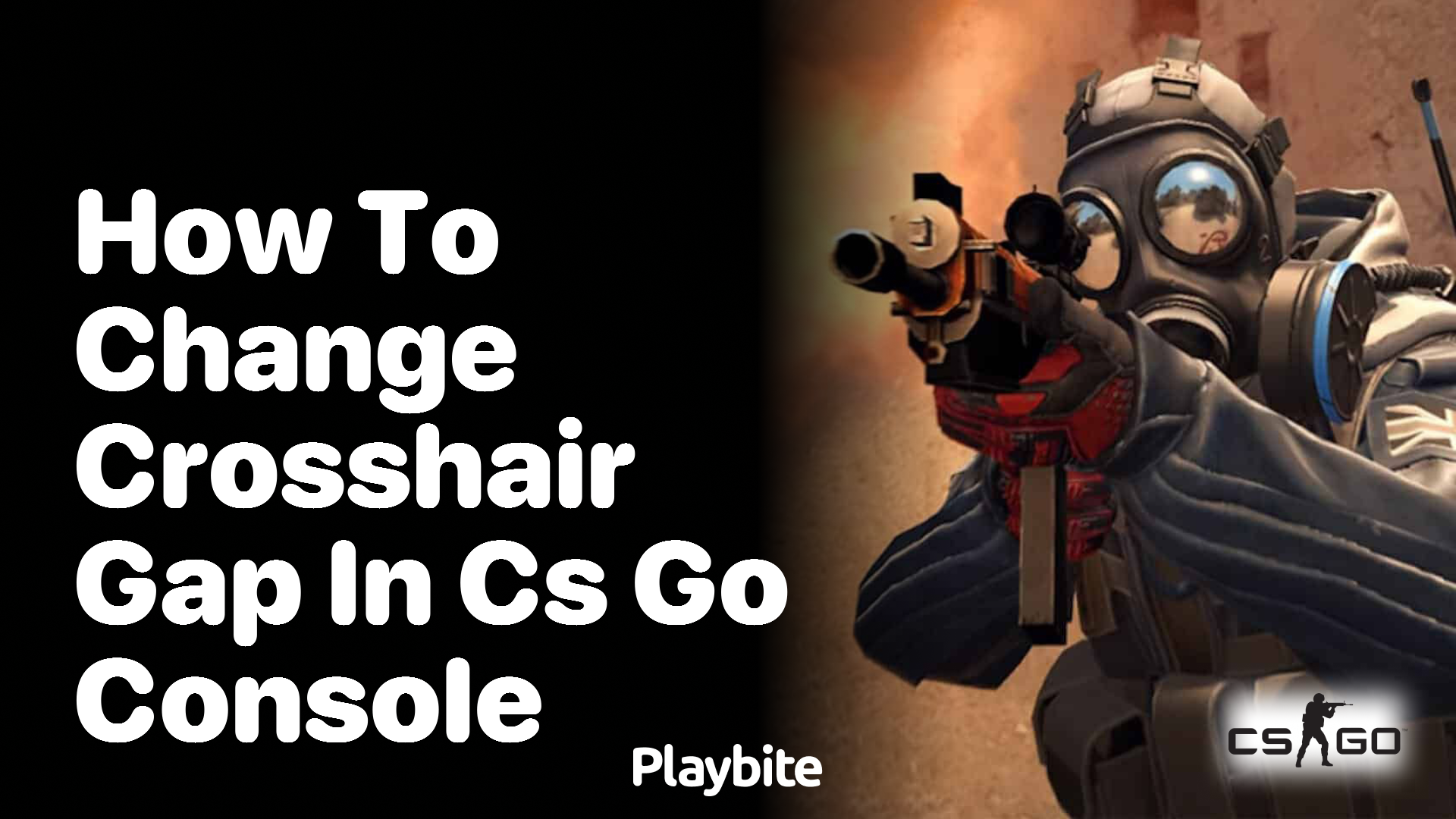 How to Change Crosshair Gap in CS:GO Console - Playbite