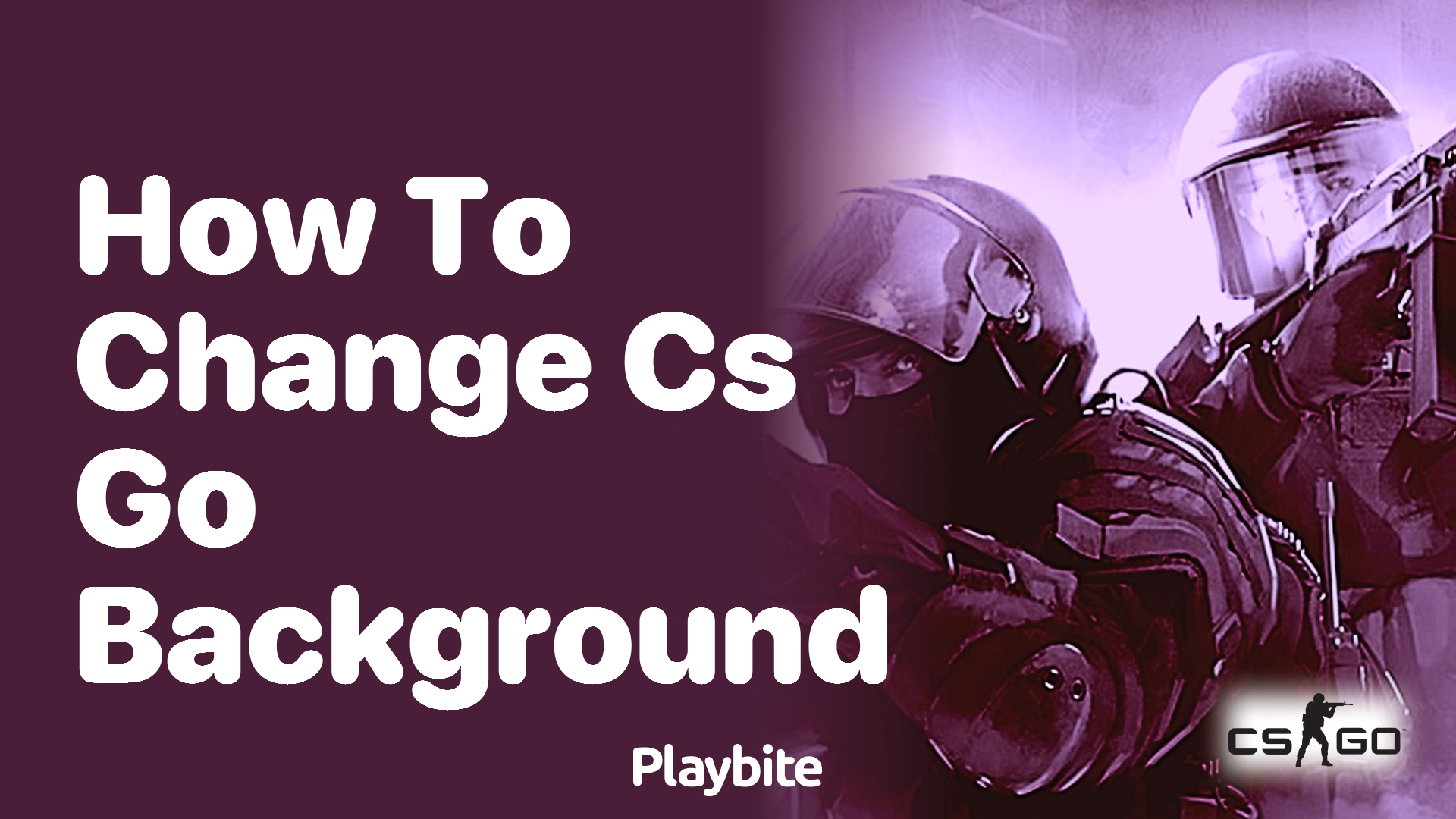 How to change CS:GO background - Playbite