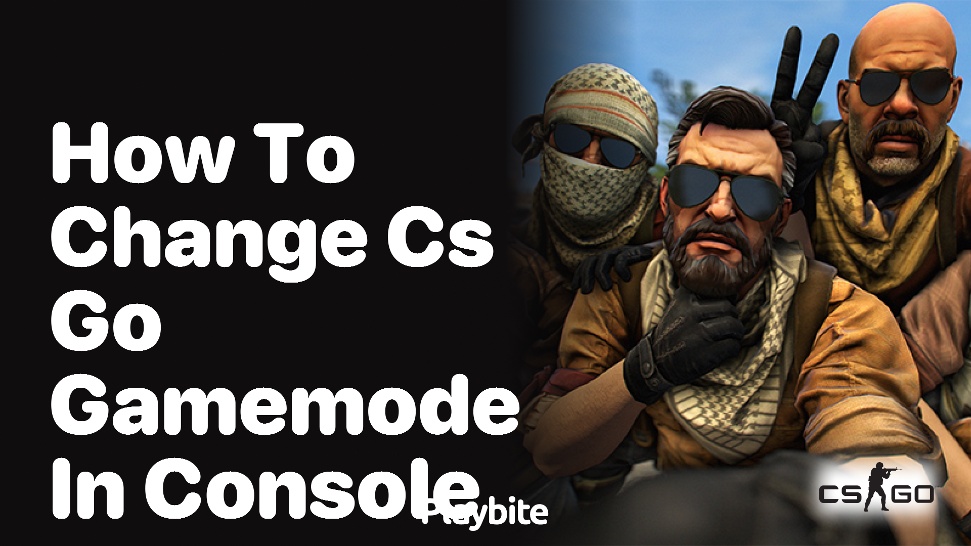 How to Change CS:GO Gamemode in Console - Playbite