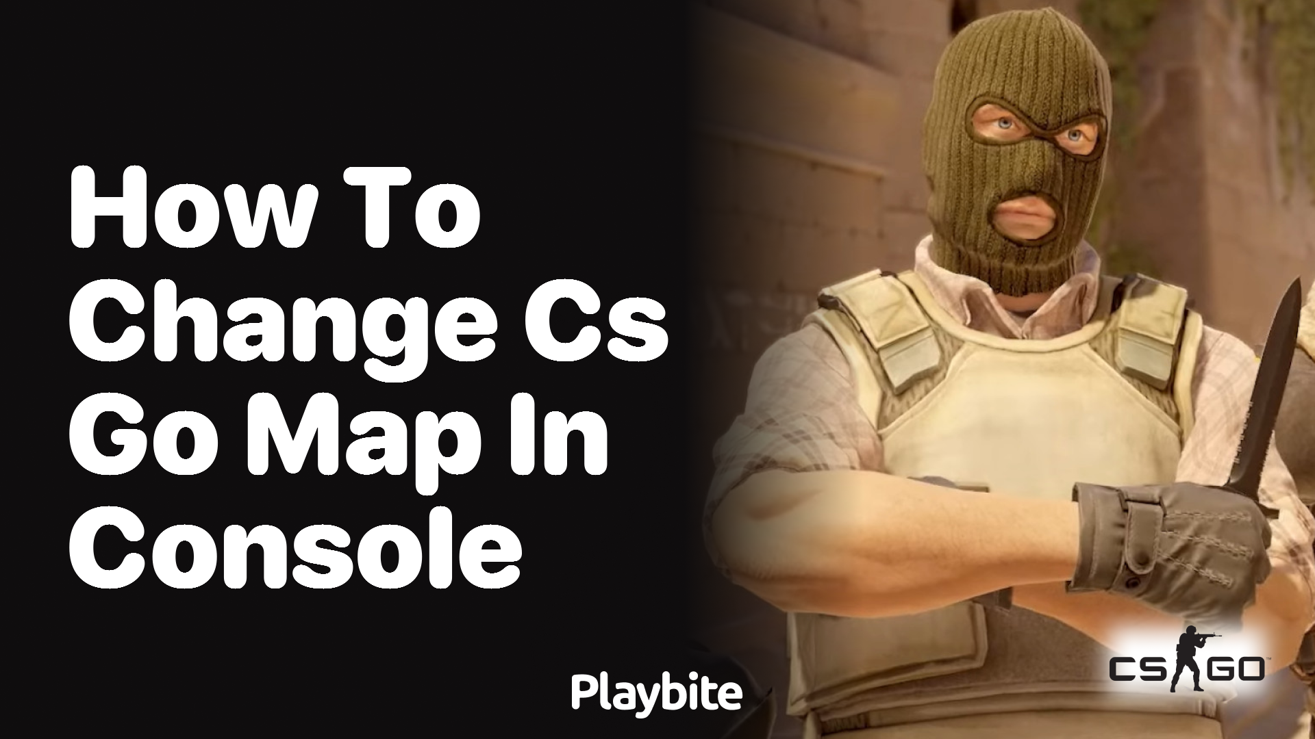 How to Change CS:GO Map in Console - Playbite