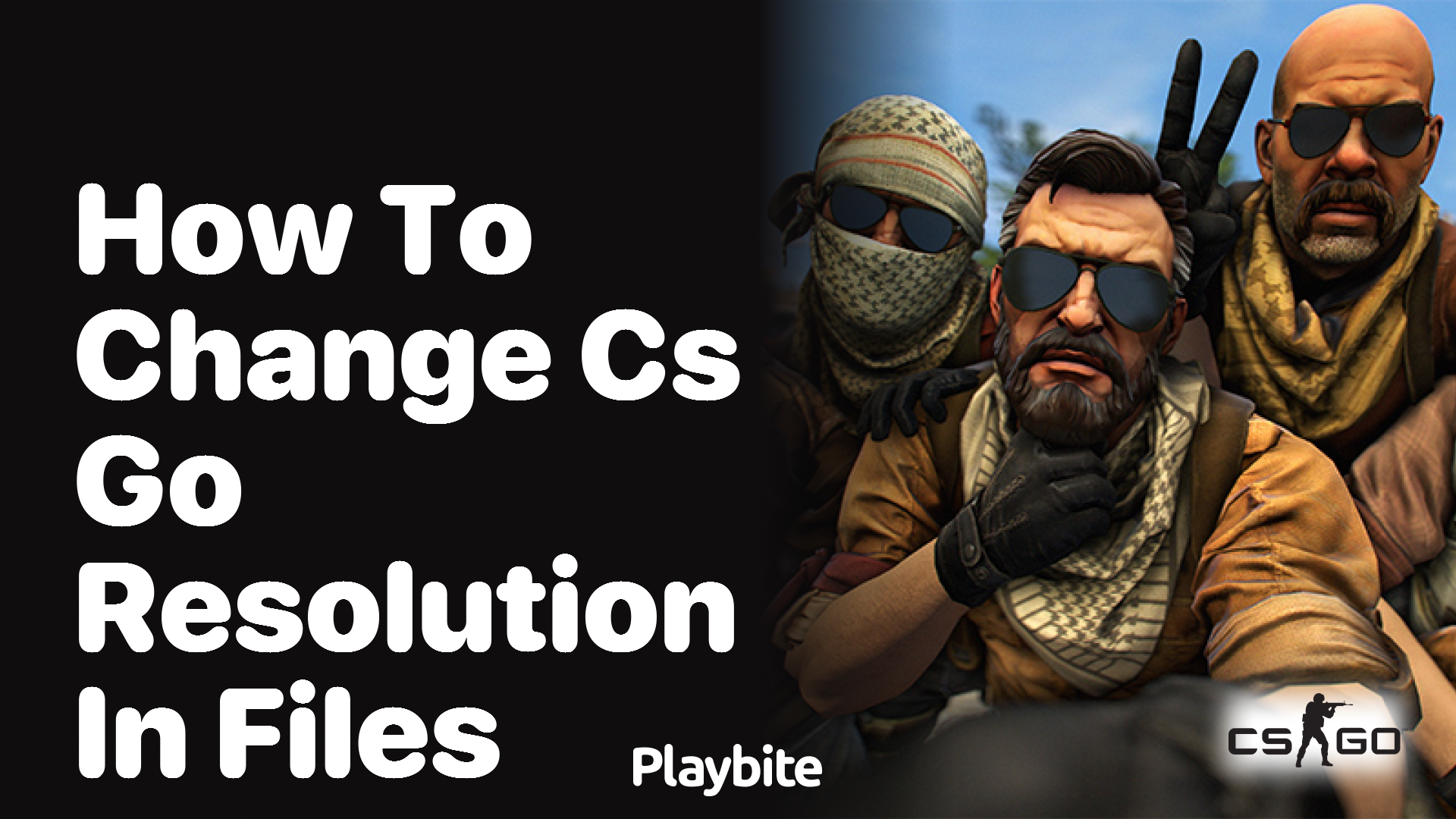 How to change CS:GO resolution in files - Playbite