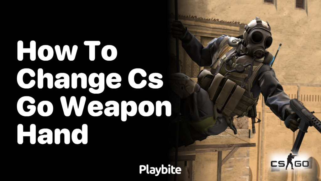 How to Change Weapon Hand in CS:GO - Playbite