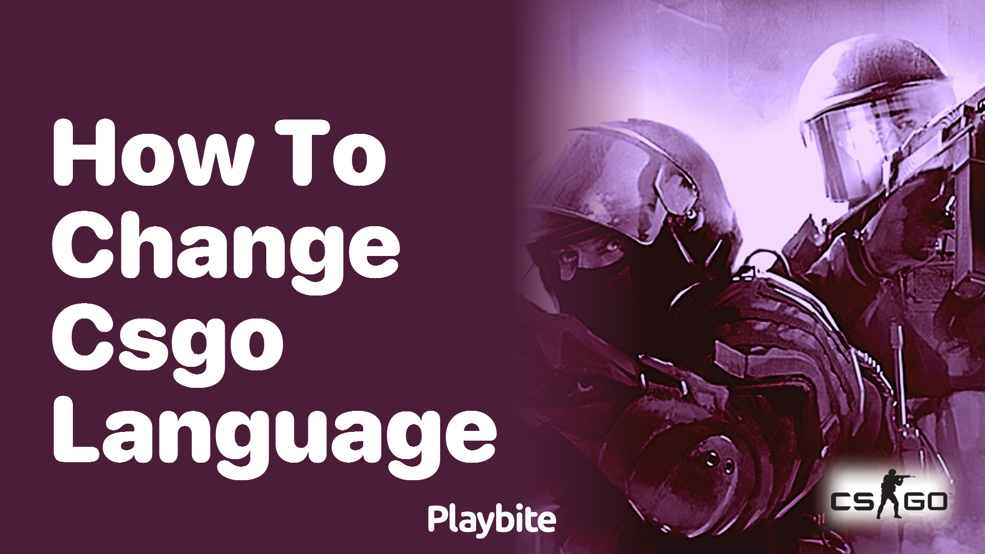 How to change language in CS:GO - Playbite