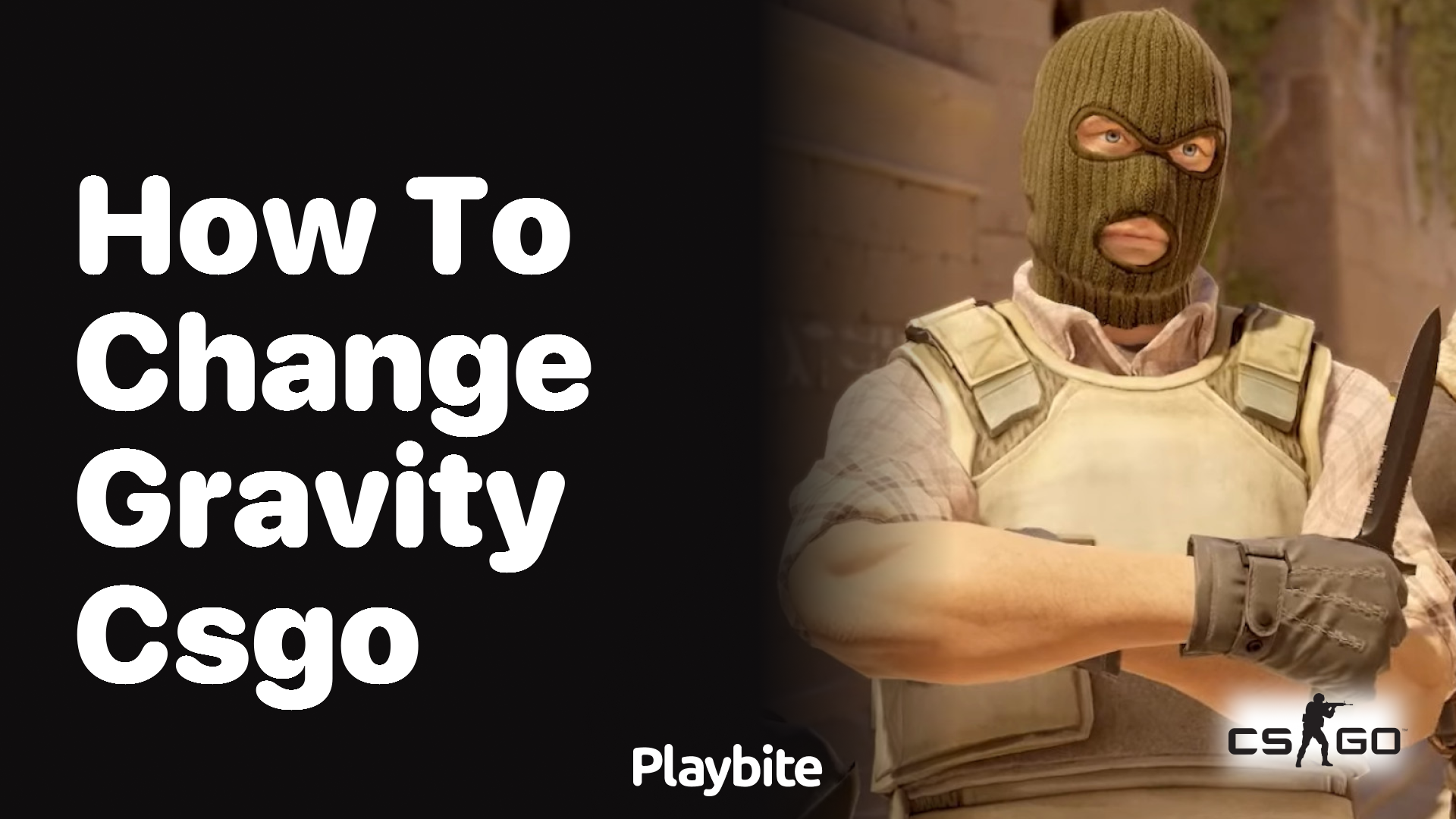 How to Change Gravity in CS:GO - Playbite
