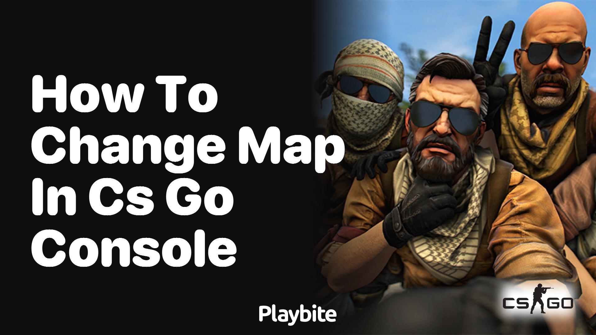 How to change map in CS:GO console - Playbite