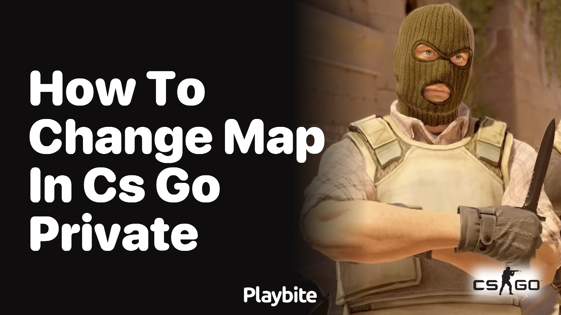 How to Change Map in CS:GO Private Match - Playbite