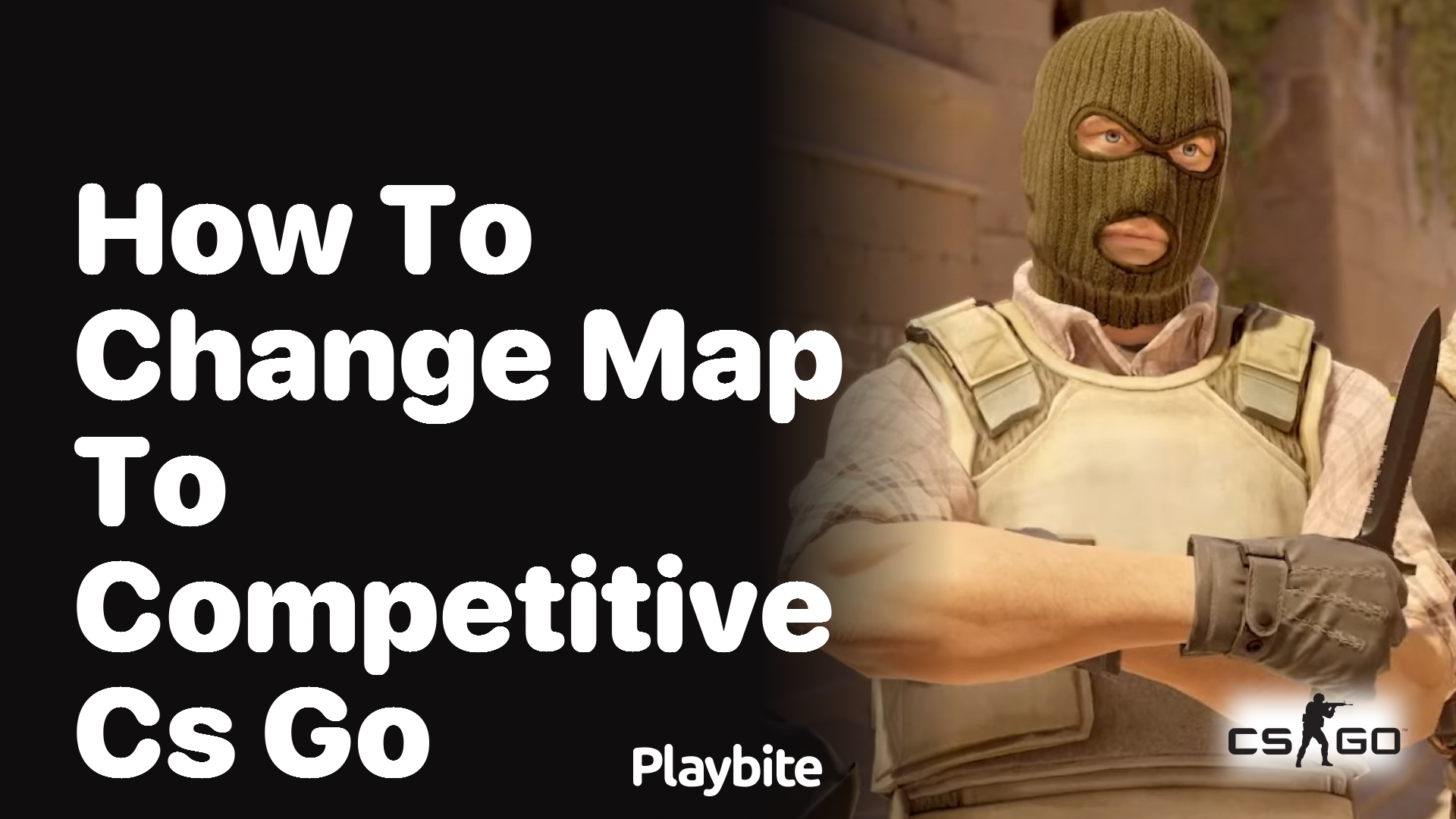 How to Change Map to Competitive in CS:GO - Playbite