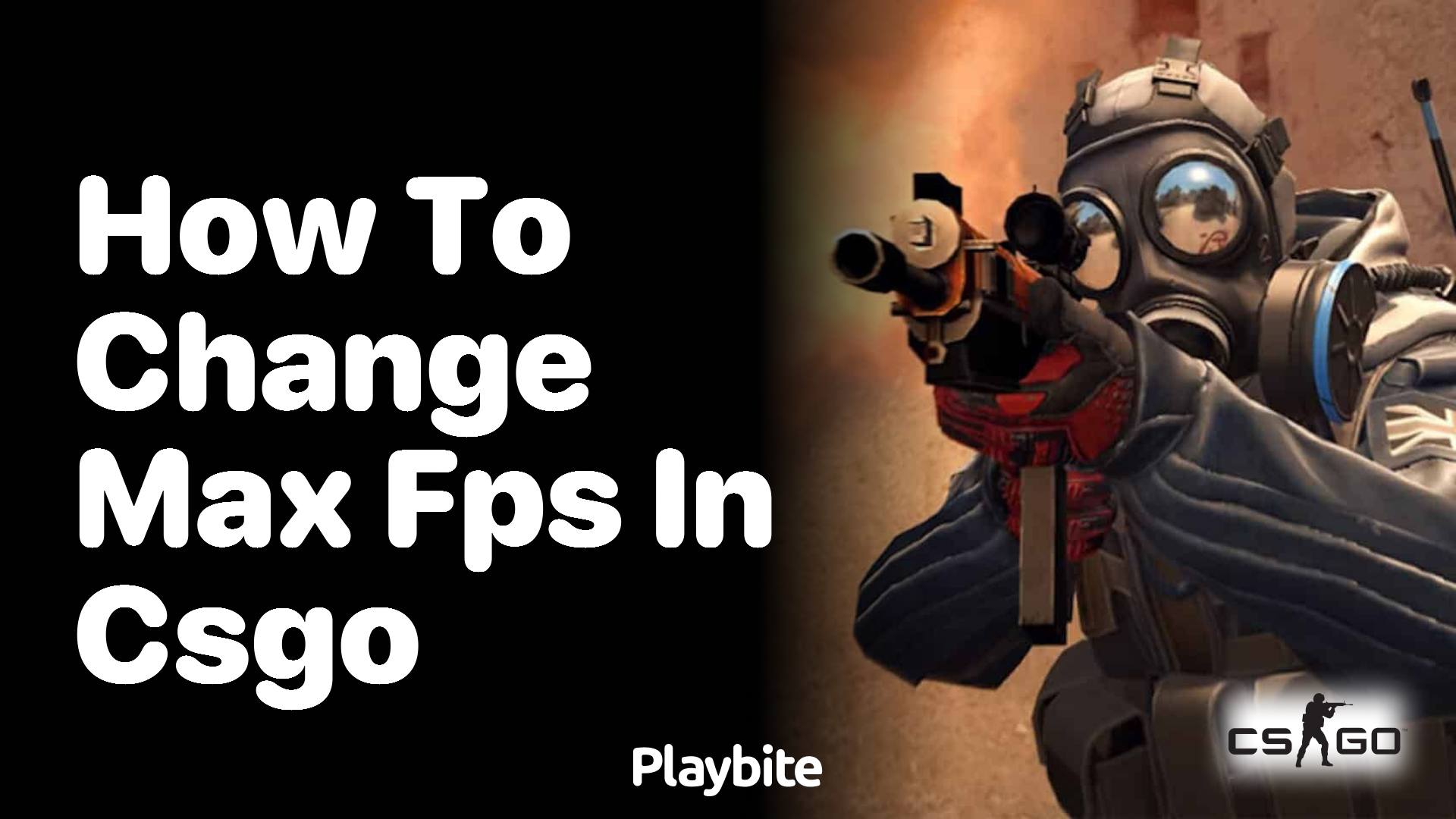 How to Change Max FPS in CS:GO - Playbite