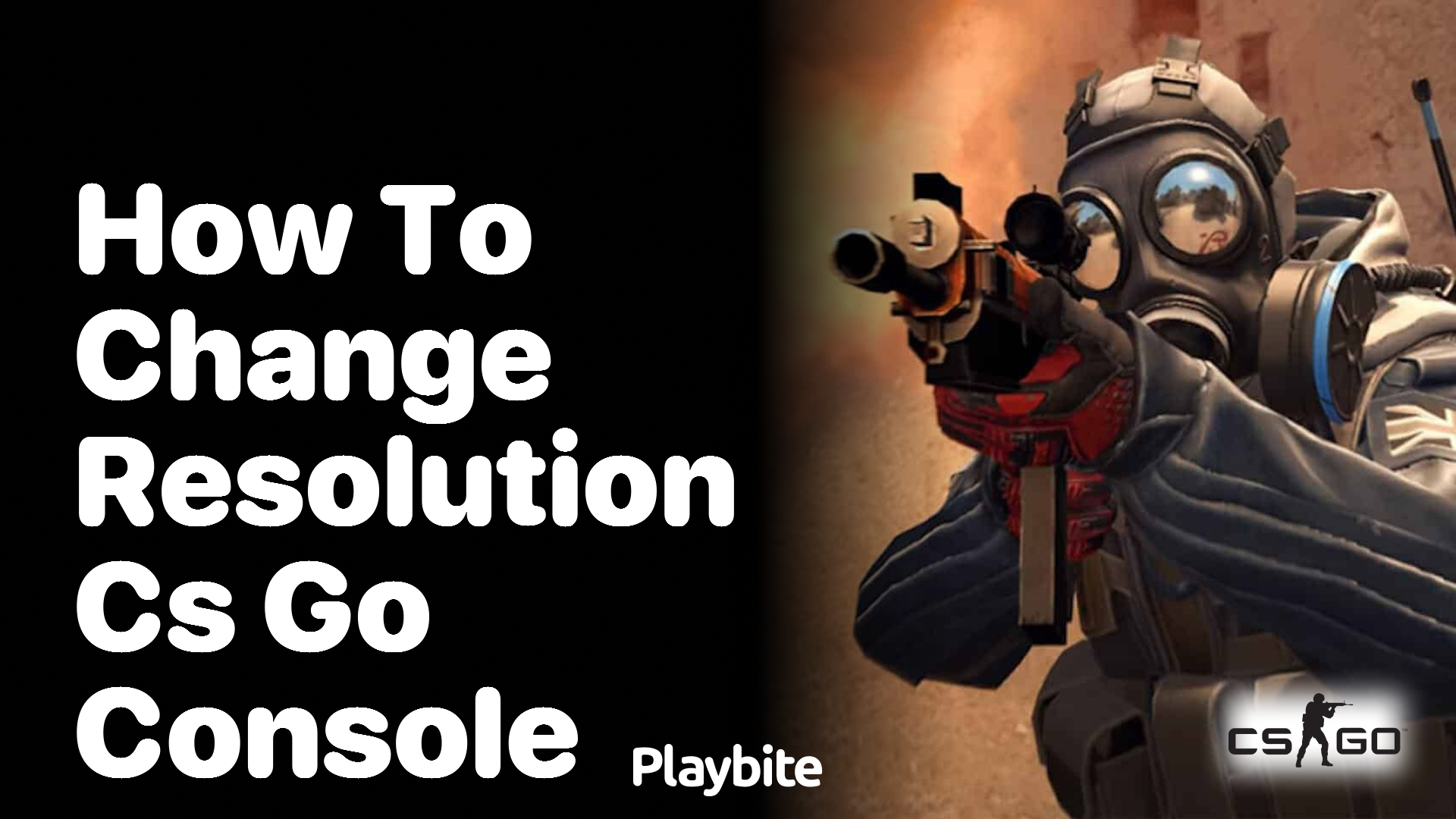 How to Change Resolution in CS:GO Using the Console - Playbite