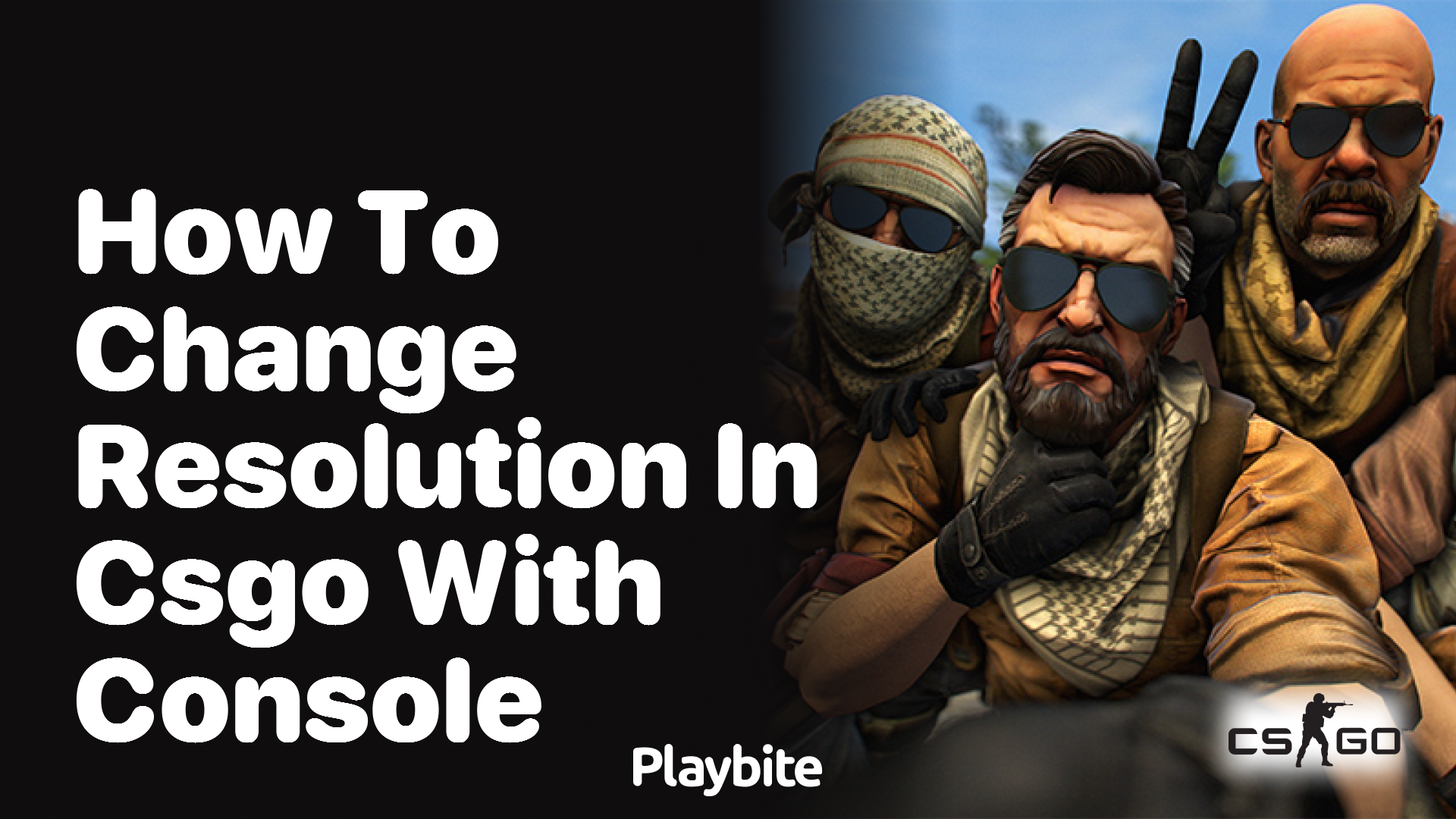 How to change resolution in CS:GO with console - Playbite