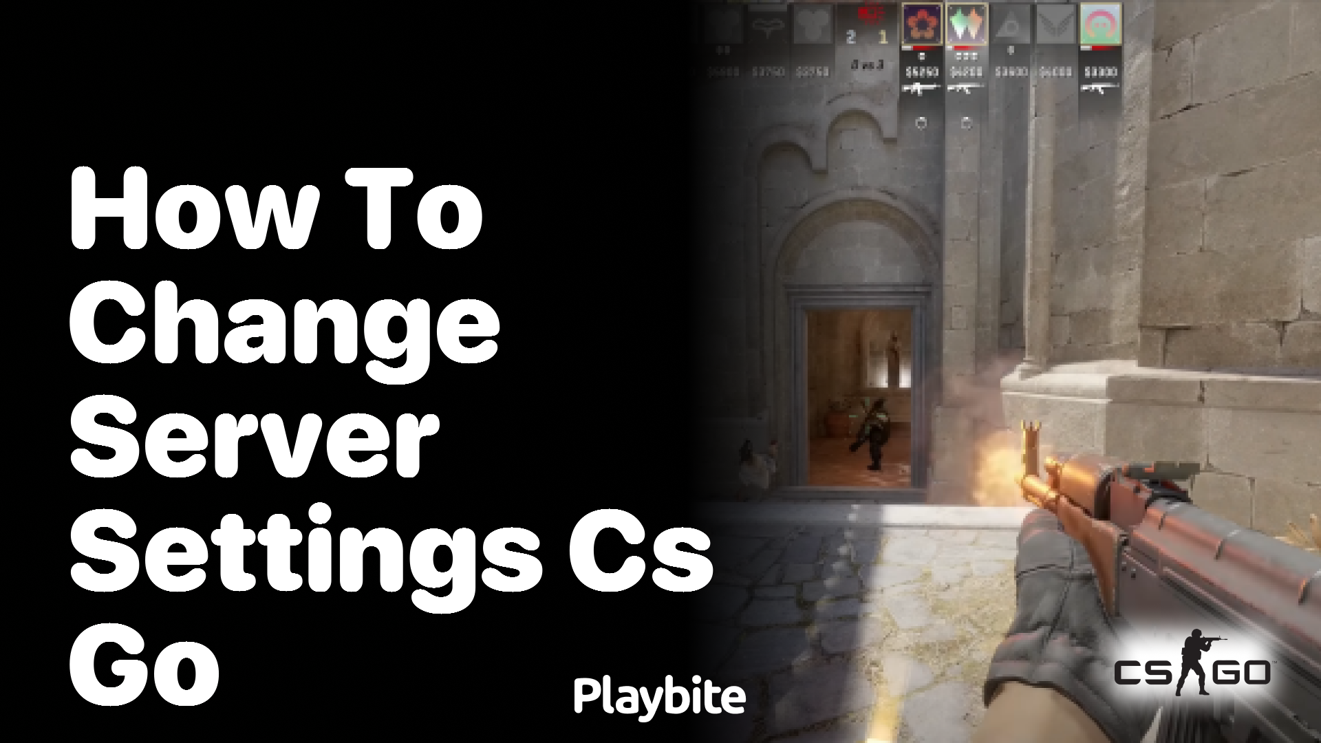How to change server settings in CS:GO - Playbite