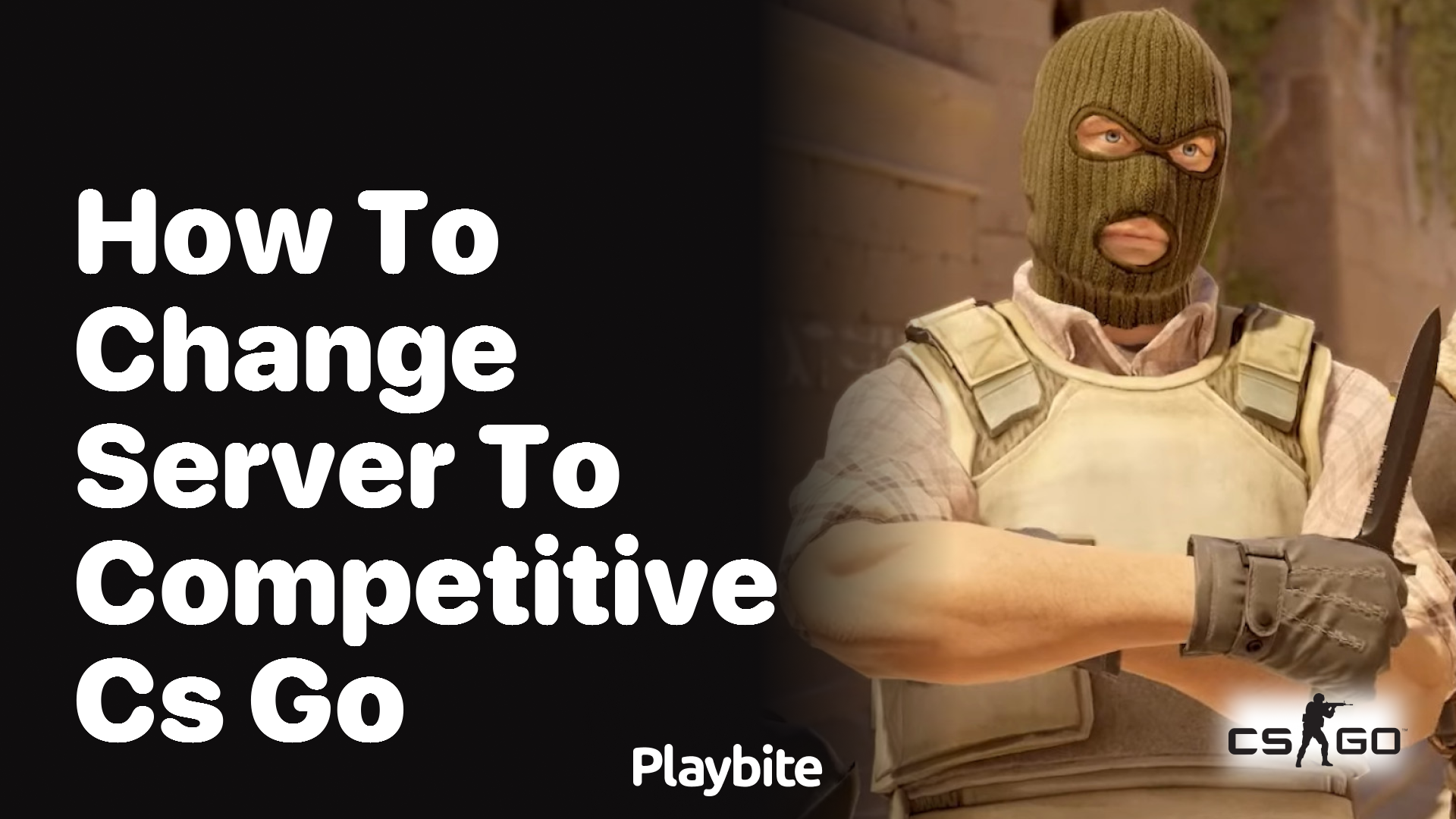 How to Change Server to Competitive in CS:GO - Playbite