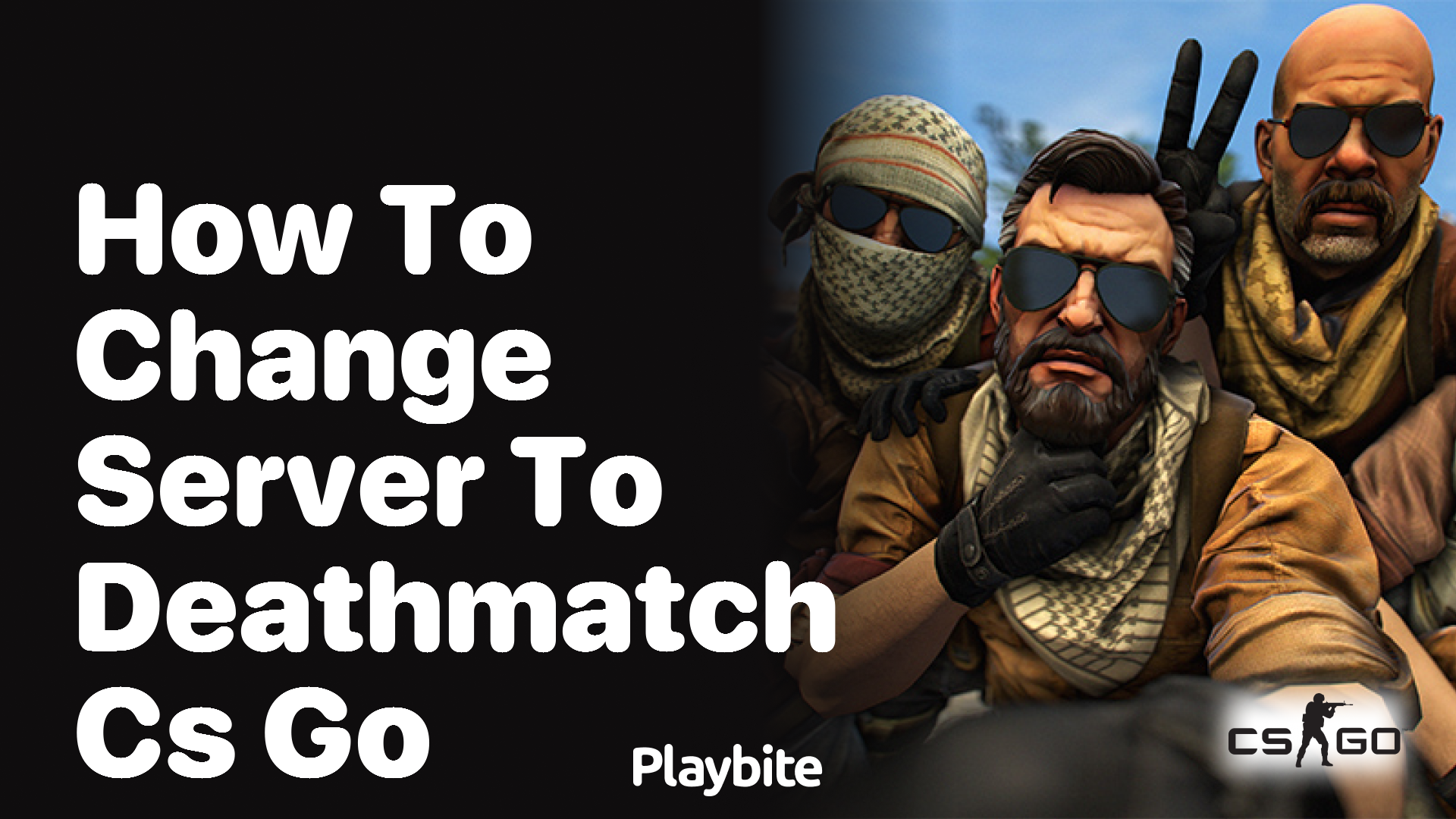 How to change server to Deathmatch in CS:GO - Playbite