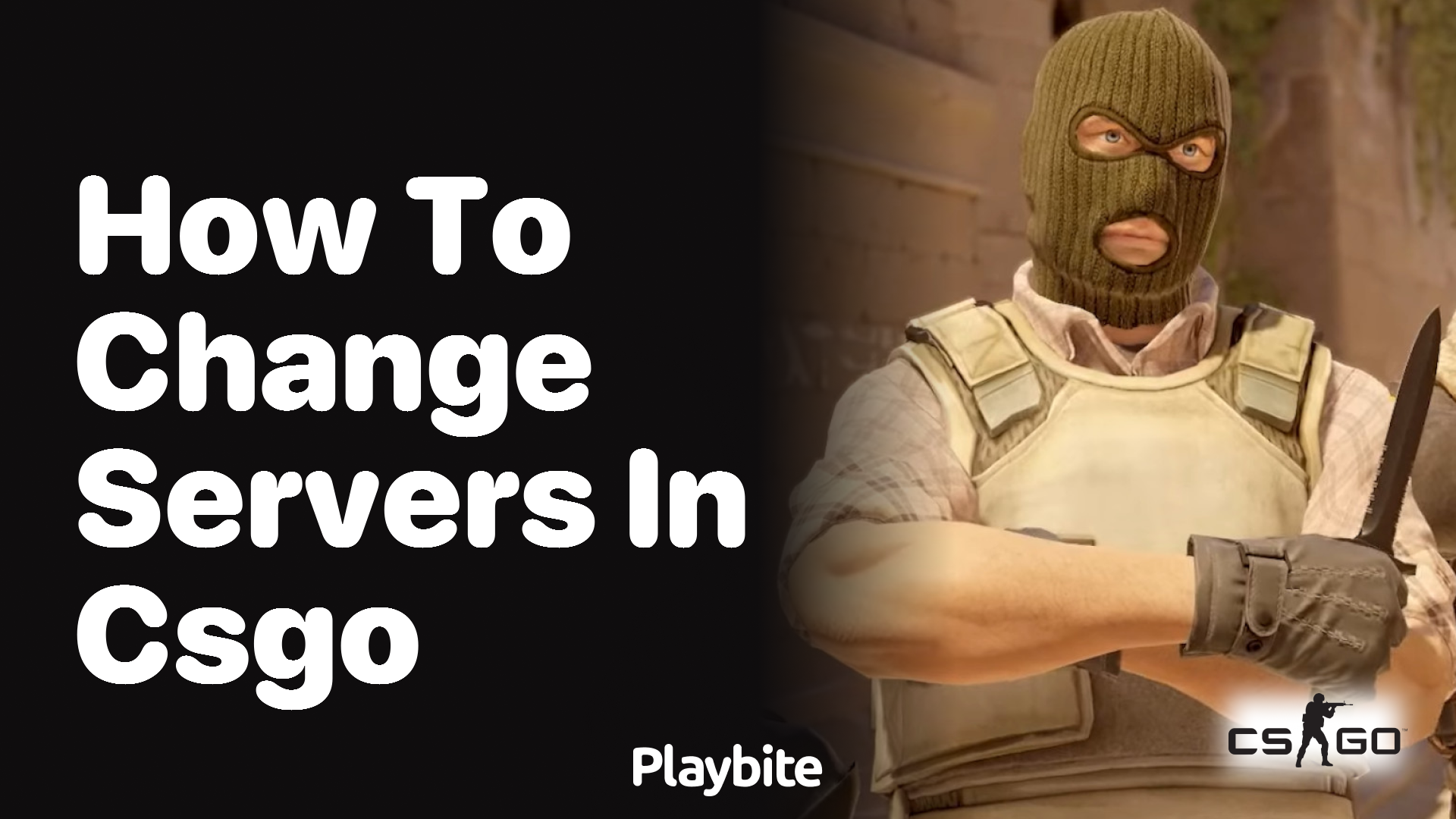 How to Change Servers in CS:GO - Playbite