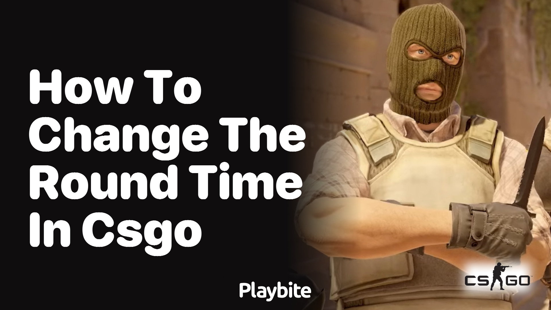 How to Change the Round Time in CS:GO - Playbite