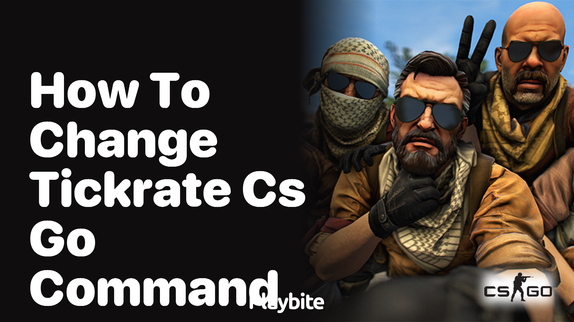 How to change tickrate in CS:GO with commands - Playbite