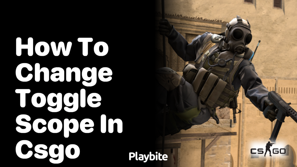How to Change Toggle Scope in CS:GO - Playbite