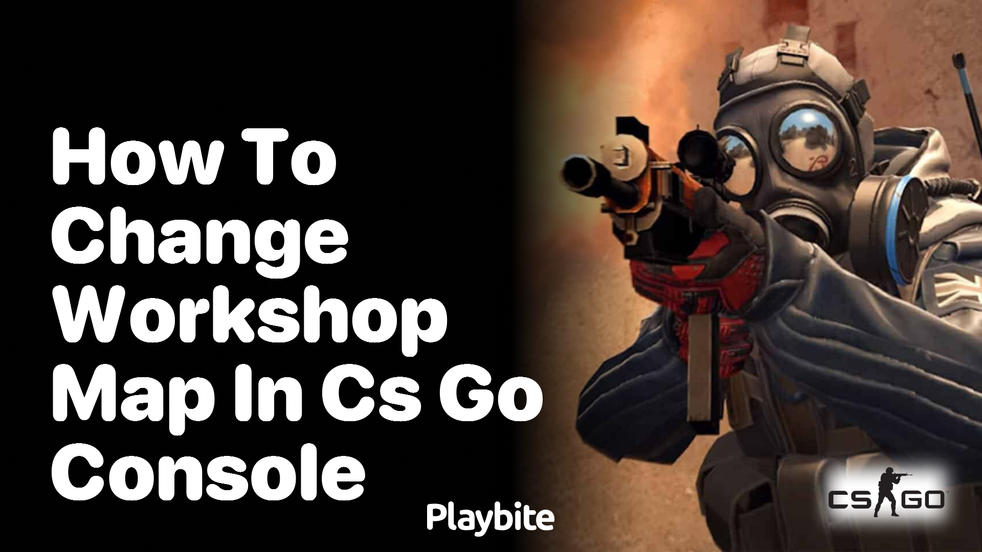 How to change Workshop Map in CS:GO Console - Playbite