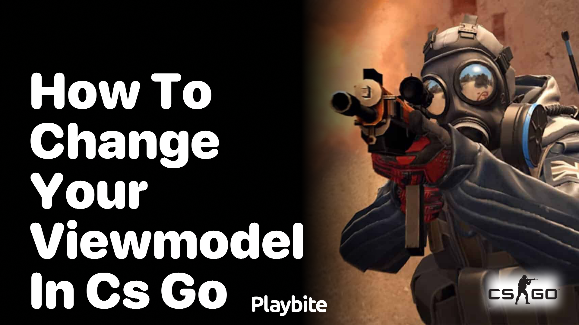 How to change your viewmodel in CS:GO - Playbite