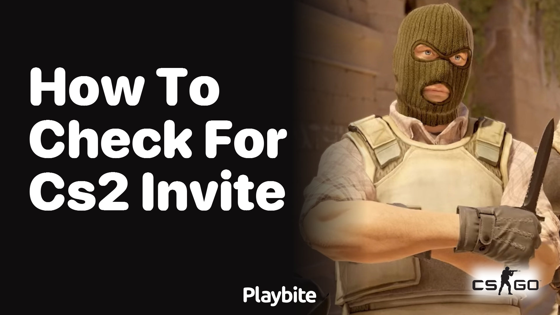 How to Check for a CS2 Invite - Playbite