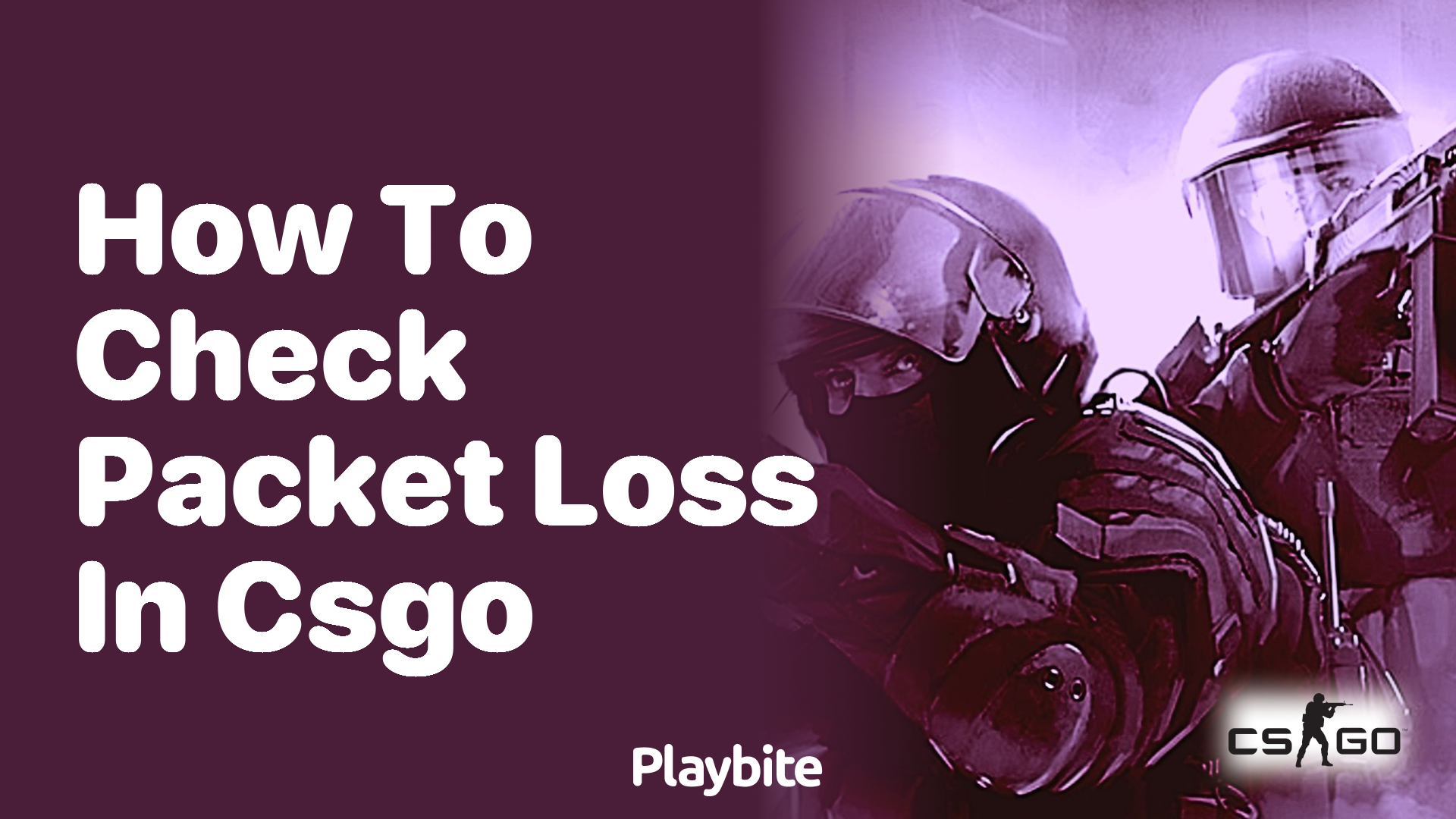 How to check Packet Loss in CS:GO - Playbite