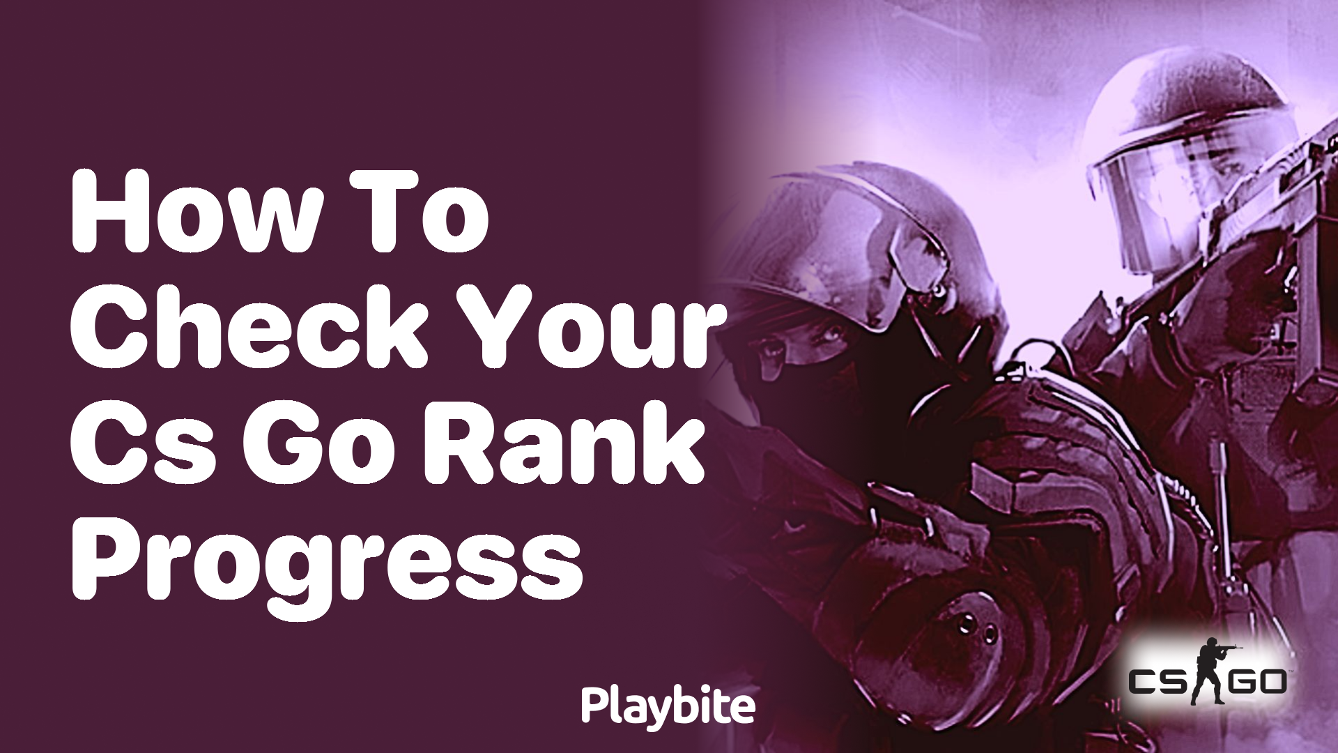 How to check your CS:GO rank progress - Playbite