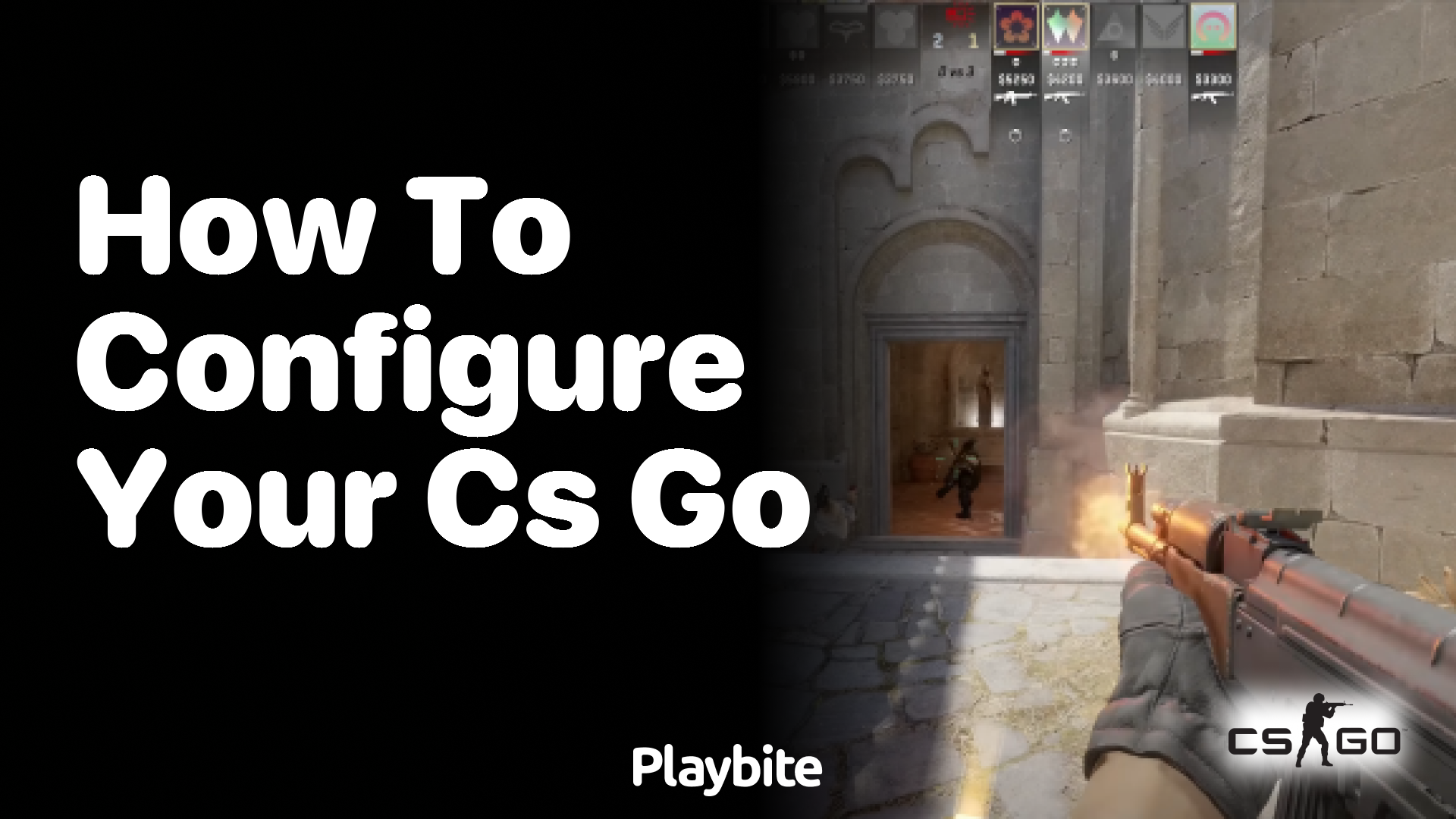 How to Configure Your CS:GO Settings - Playbite