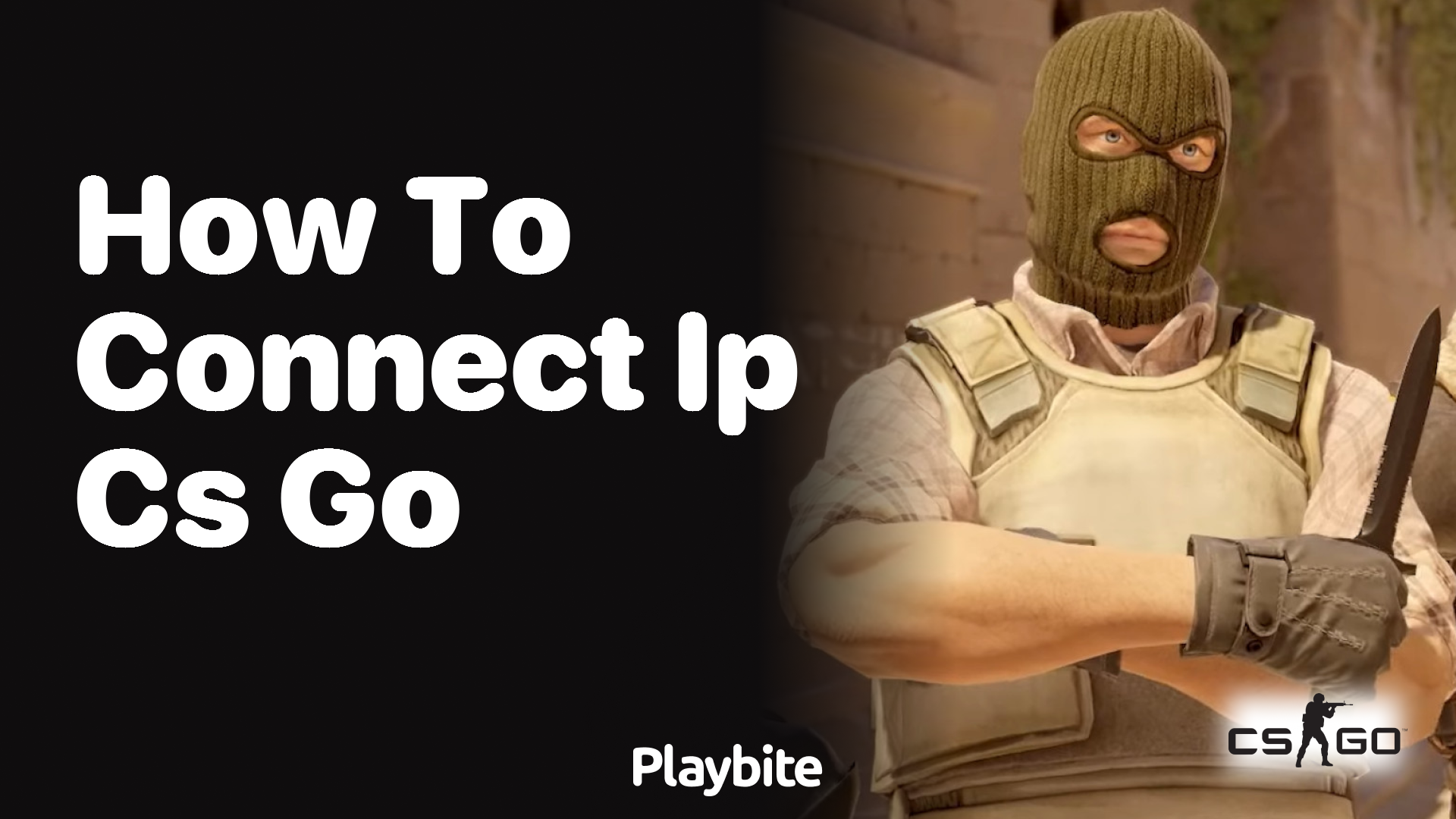 How to connect to a CS:GO server using IP address - Playbite